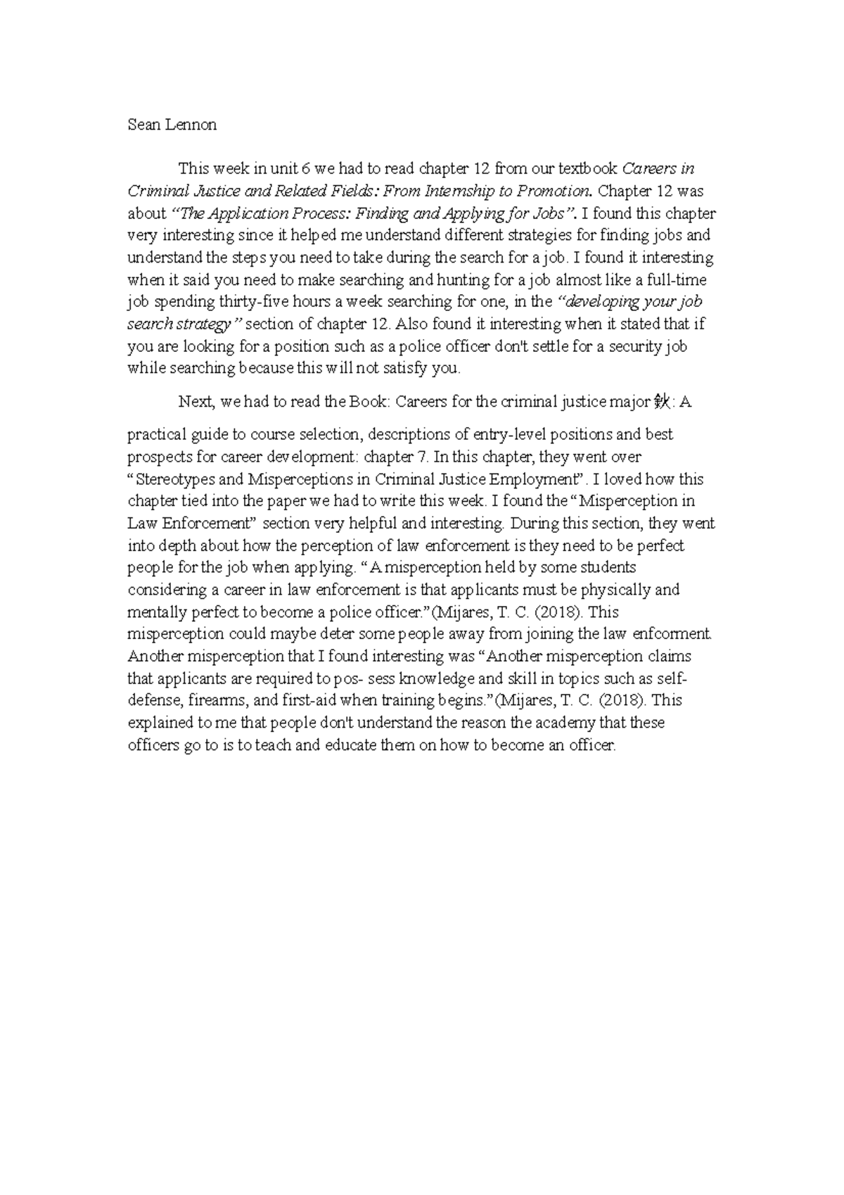 CJ100 Unit 6 Journal - Sean Lennon This week in unit 6 we had to read ...