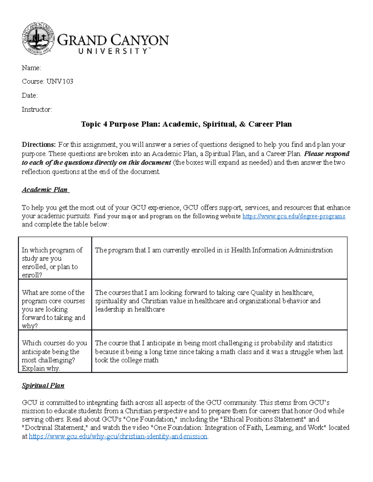 UNV-103-RS-T4 Purpose Plan Online - Name: Course: UNV Date: Instructor ...