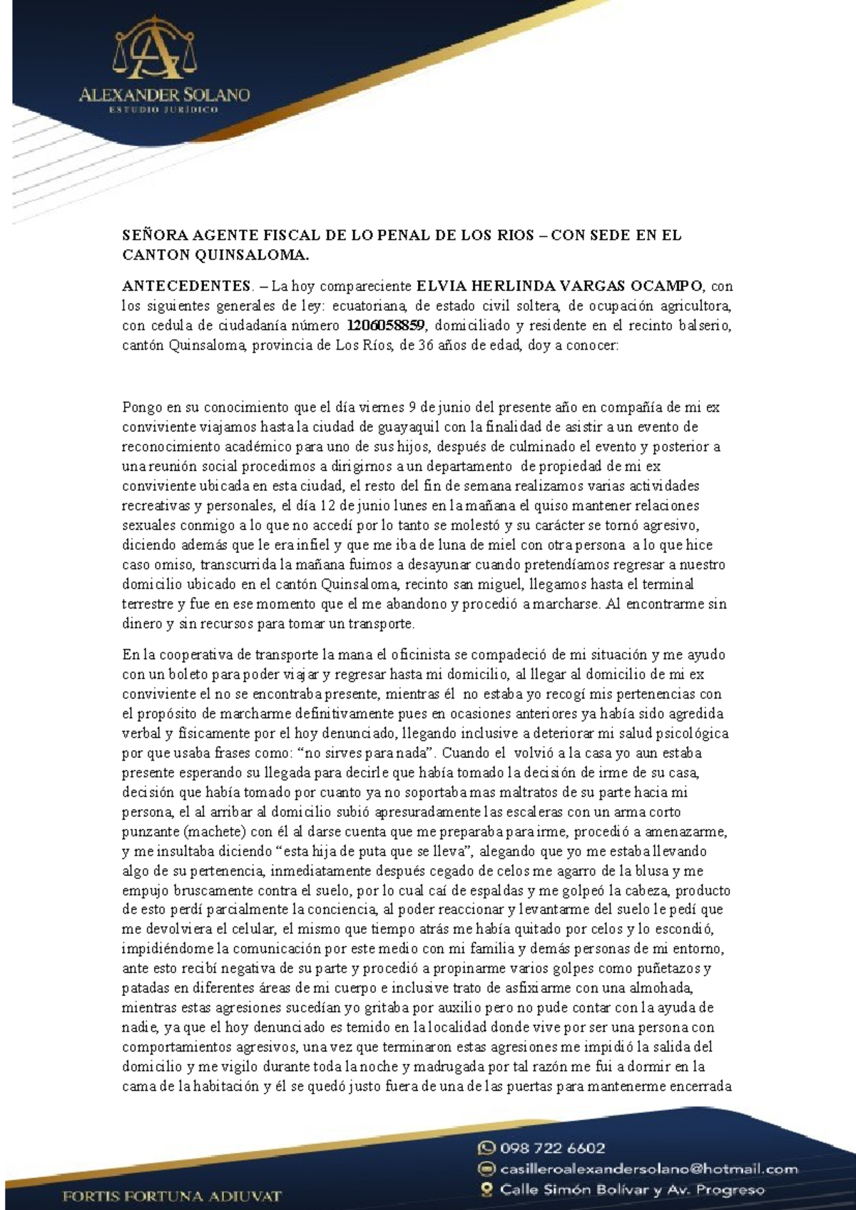 Denuncia elvia vargas - SEÑORA AGENTE FISCAL DE LO PENAL DE LOS RIOS – CON SEDE EN EL CANTON ...