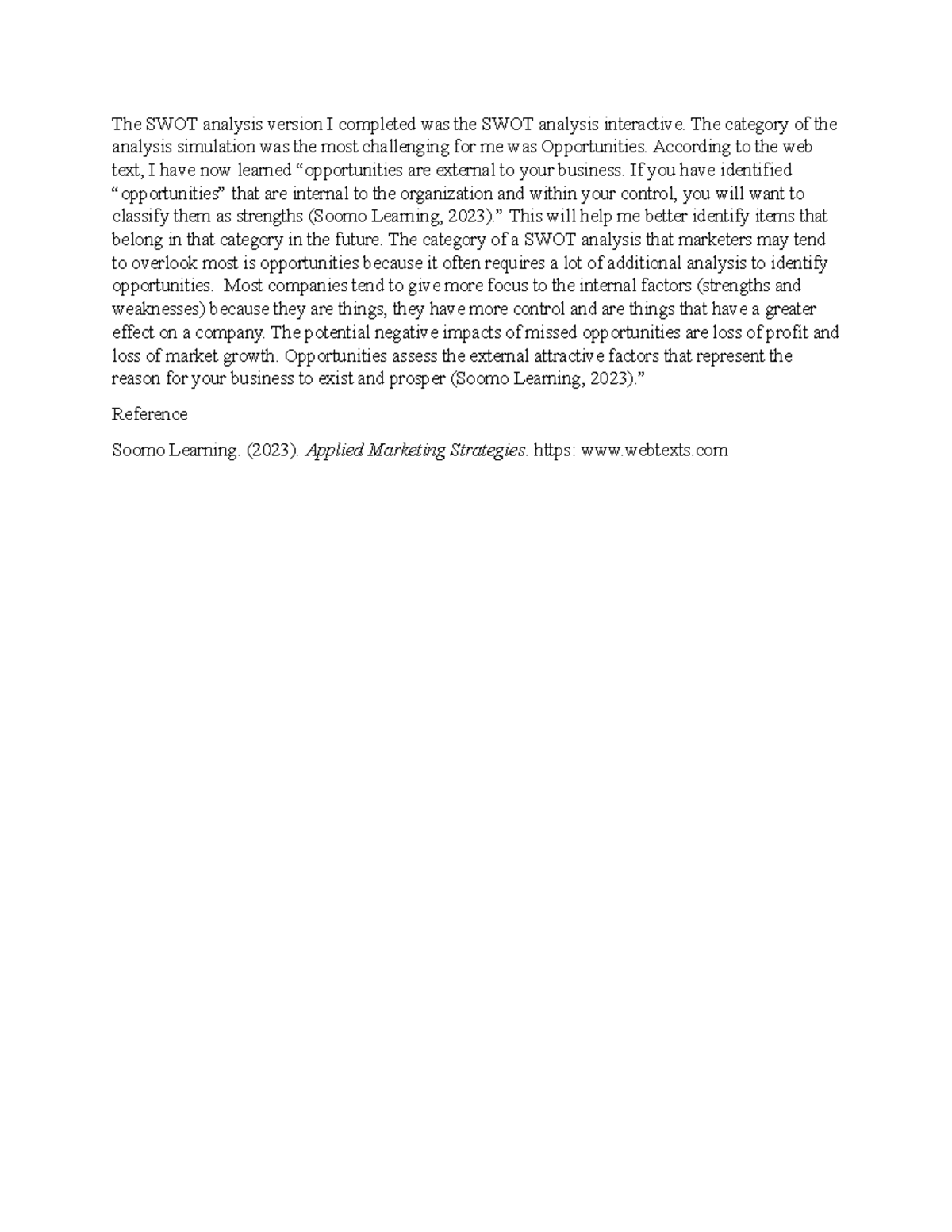 6.2 SWOT analysis - Module Six Assignment - The SWOT analysis version I ...