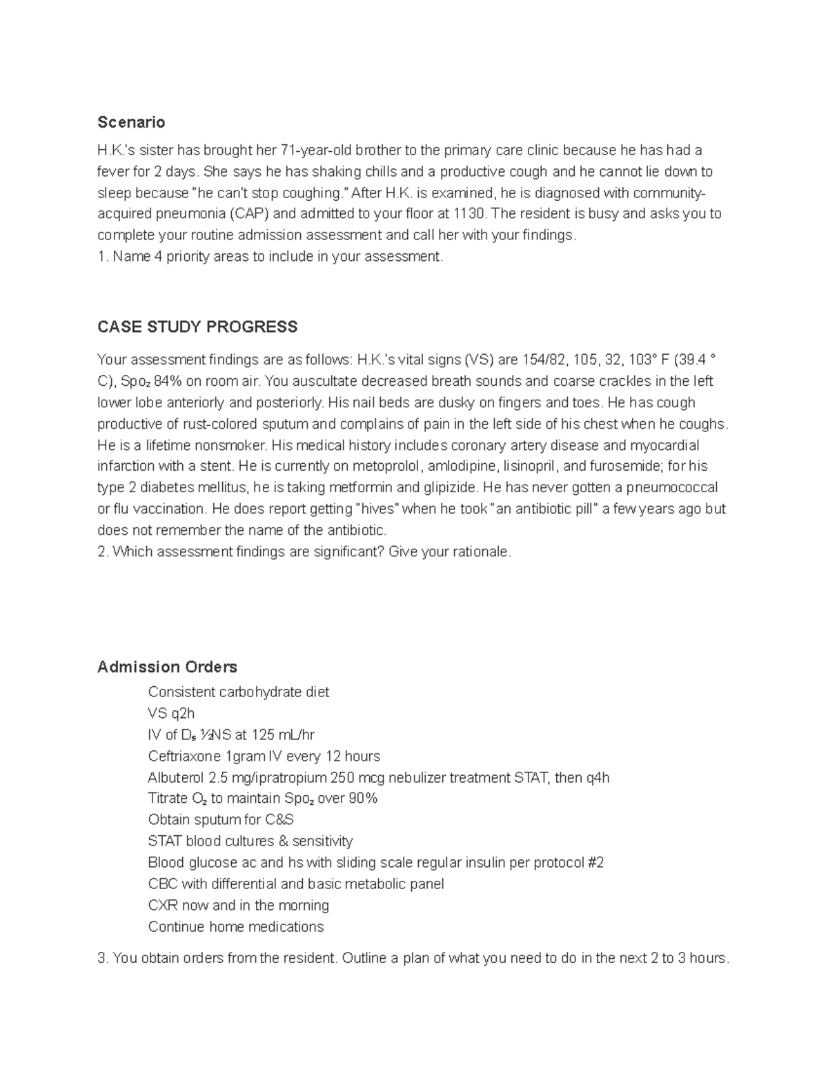 Respiratory Case Study - Scenario H.’s sister has brought her 71-year ...