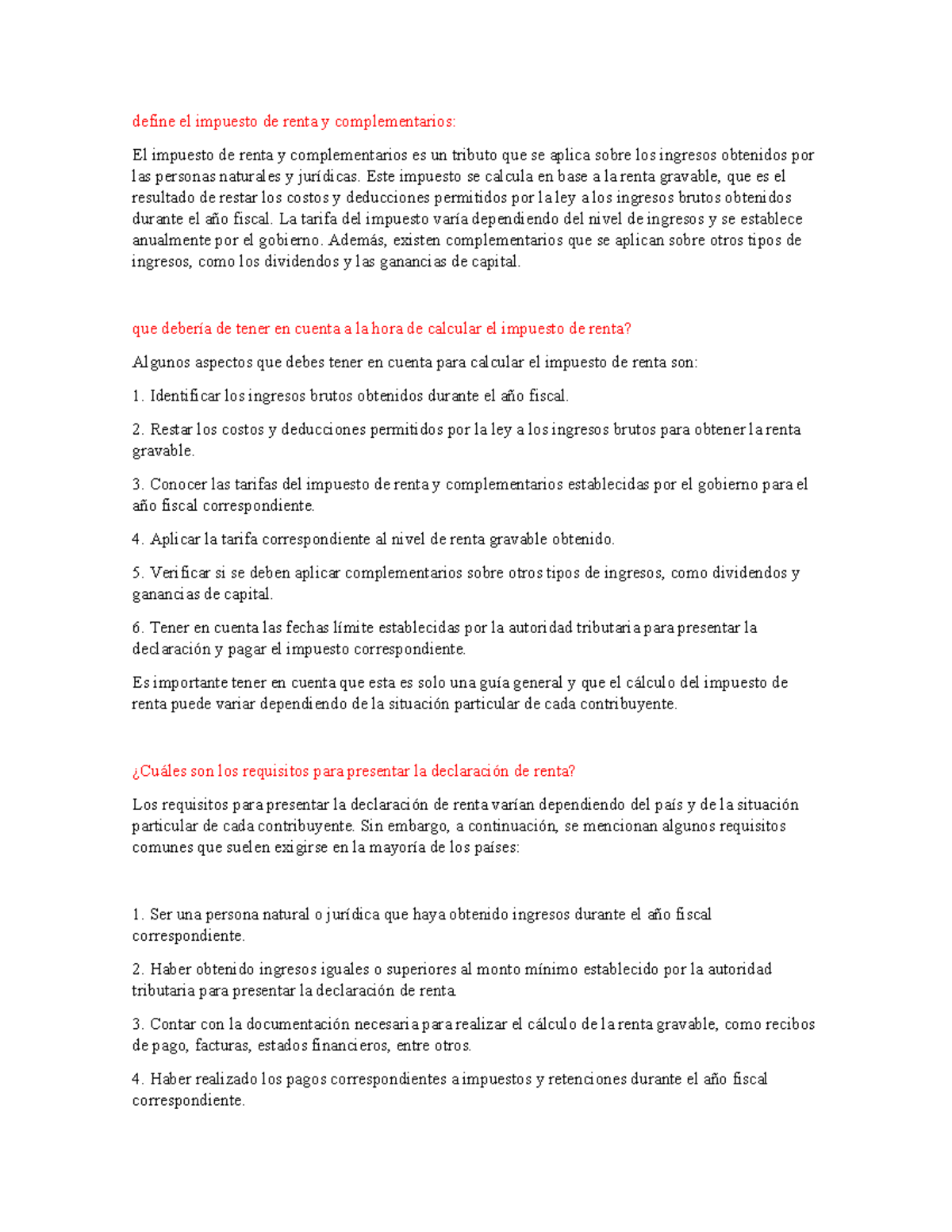Impuesto de renta y complementarios - Este impuesto se calcula en base ...