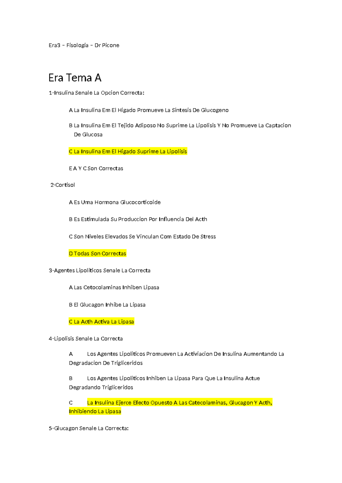ERA3 - apuntes - Era3 – Fisologia – Dr Picone Era Tema A 1-Insulina ...