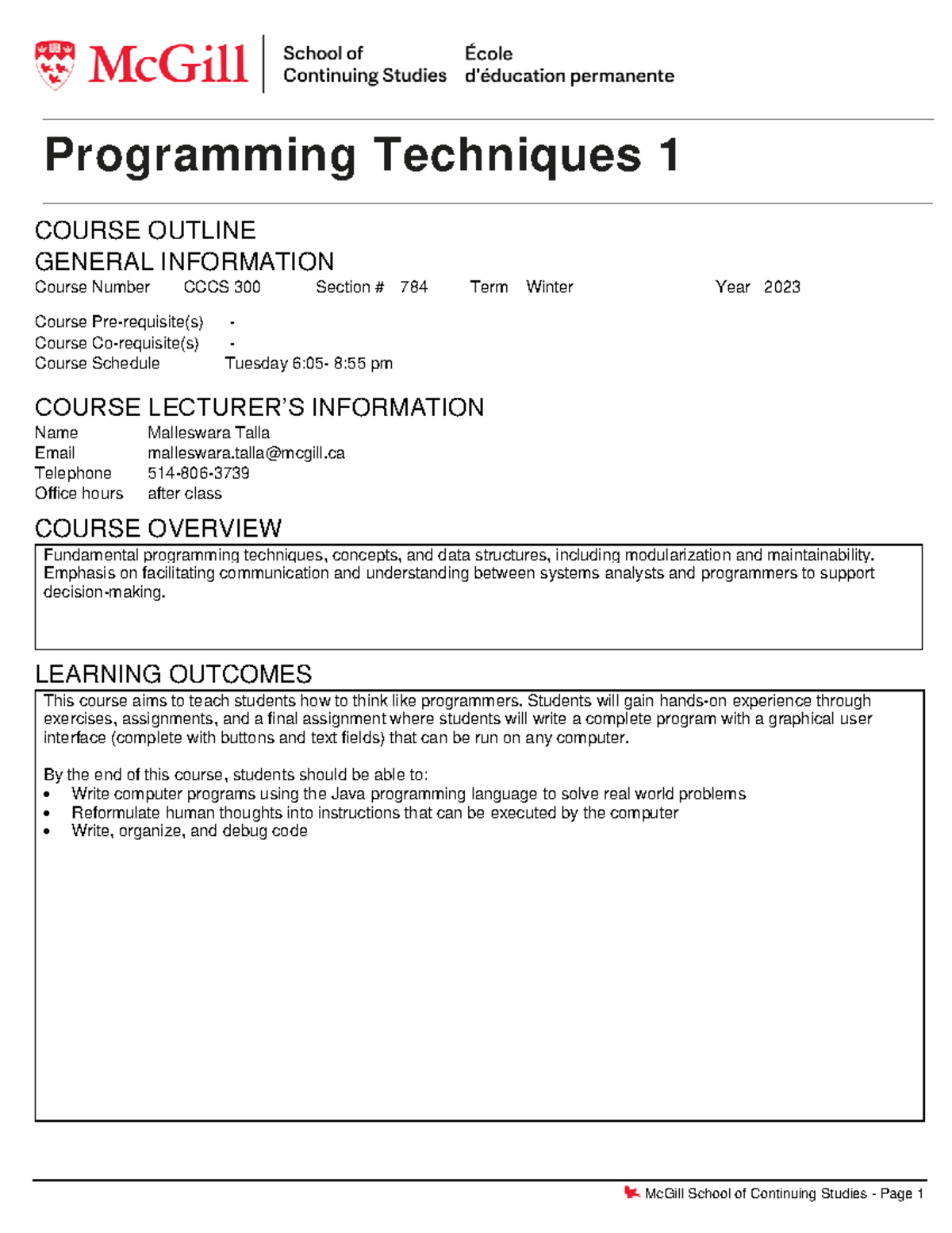 CCCS 300 - Outline of the class - COURSE OUTLINE GENERAL INFORMATION ...