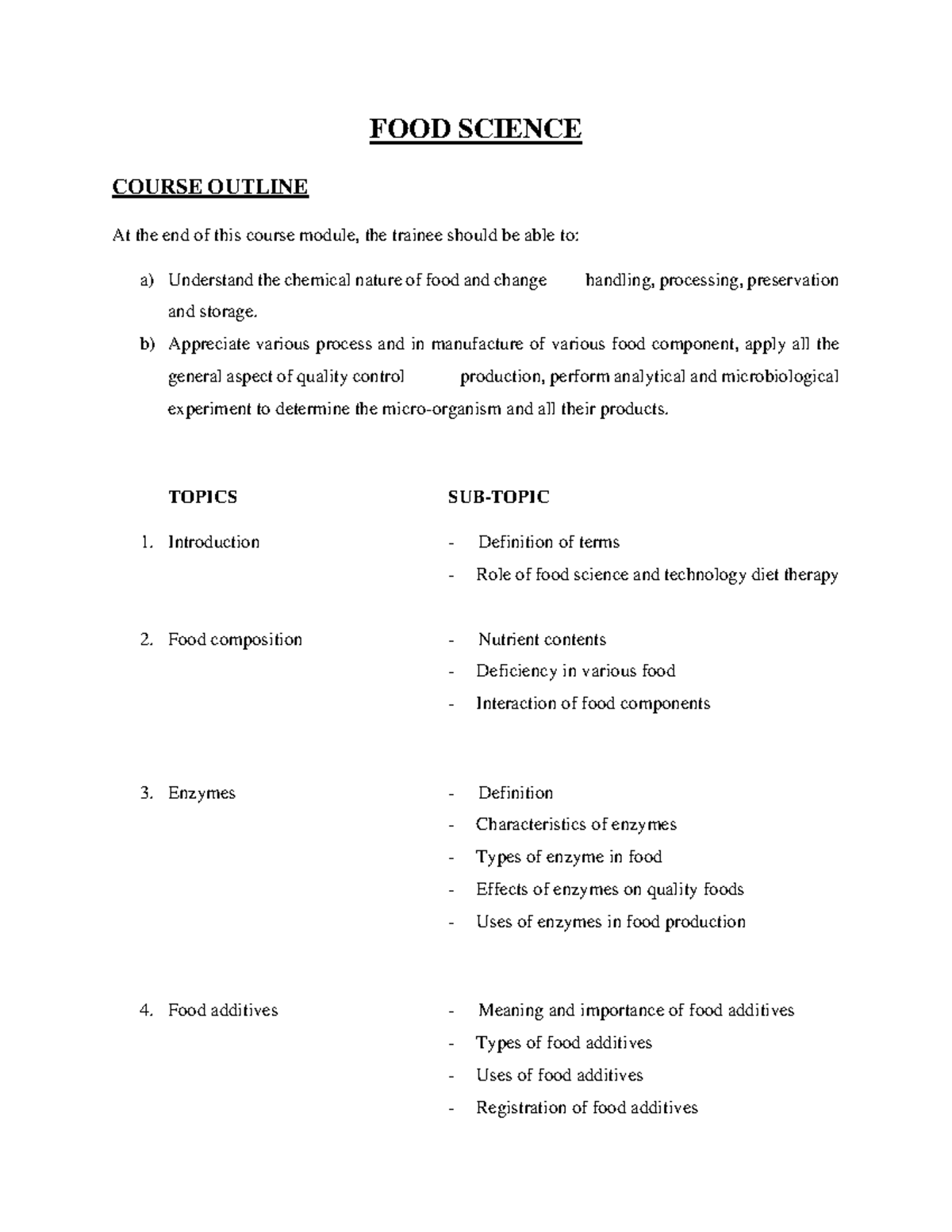 FOOD Science (1) - n/a - FOOD SCIENCE COURSE OUTLINE At the end of this ...