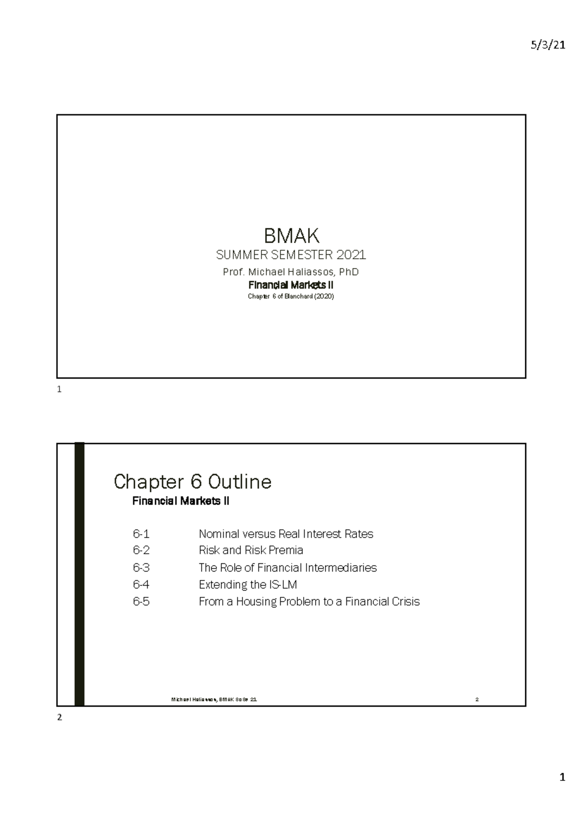 BMAK Lecture 06 - BMAK SUMMER SEMESTER 2021 Prof. Michael Haliassos ...