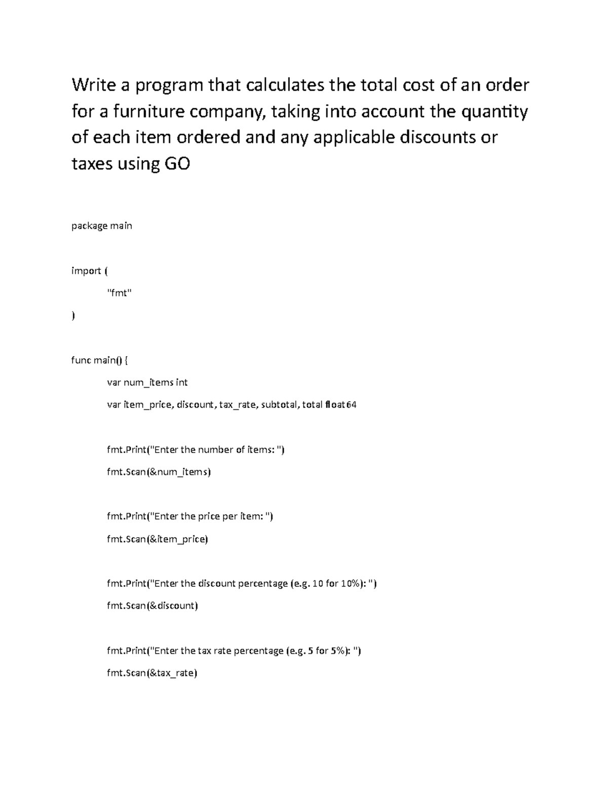 Comp6080-total cost-Go - Write a program that calculates the total cost ...