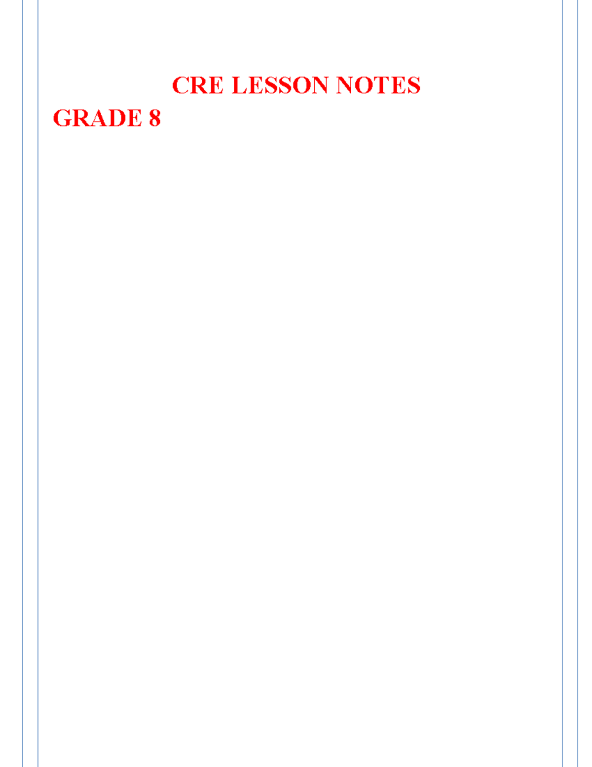 G8 CRE Notes - N/A - CRE LESSON NOTES GRADE 8 CREATION Origin of sin ...