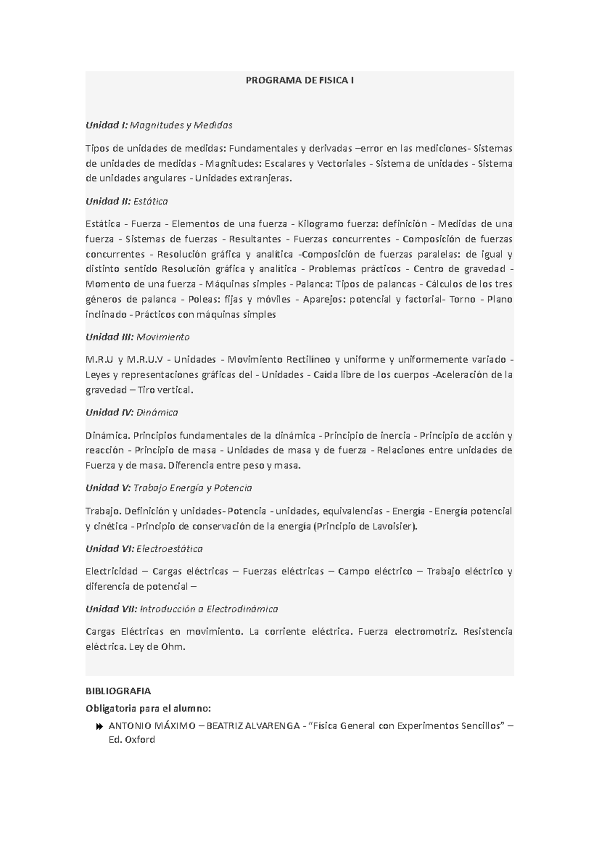Programa DE Fisica I - PROGRAMA DE FISICA I Unidad I: Magnitudes y Medidas Tipos de unidades de ...