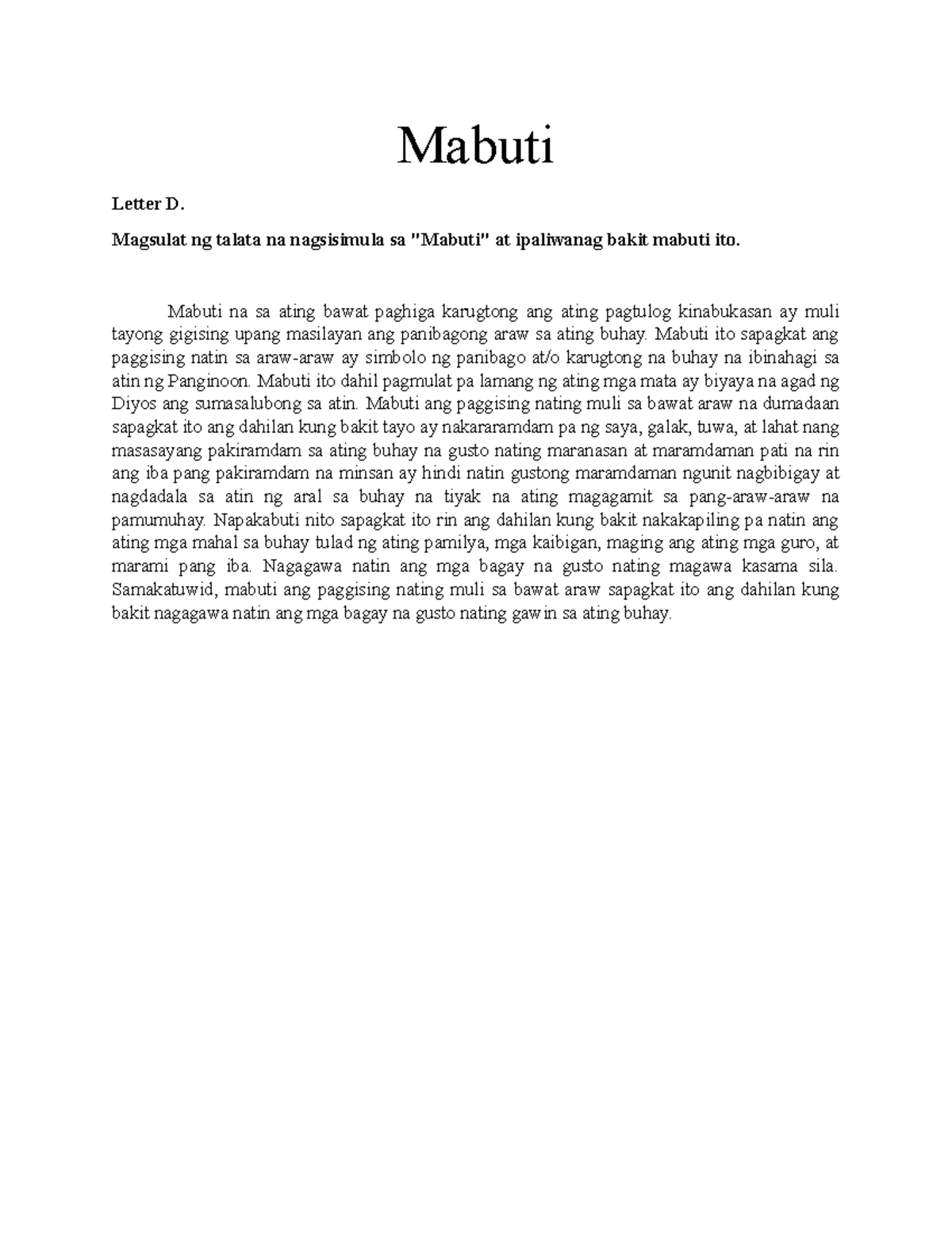 Mabuti Letter D - Magsulat ng talata na nagsisimula sa "Mabuti" at ...