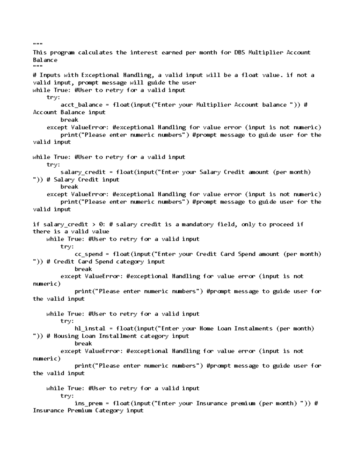 Python Code - Interest Calculator - """ This program calculates the ...