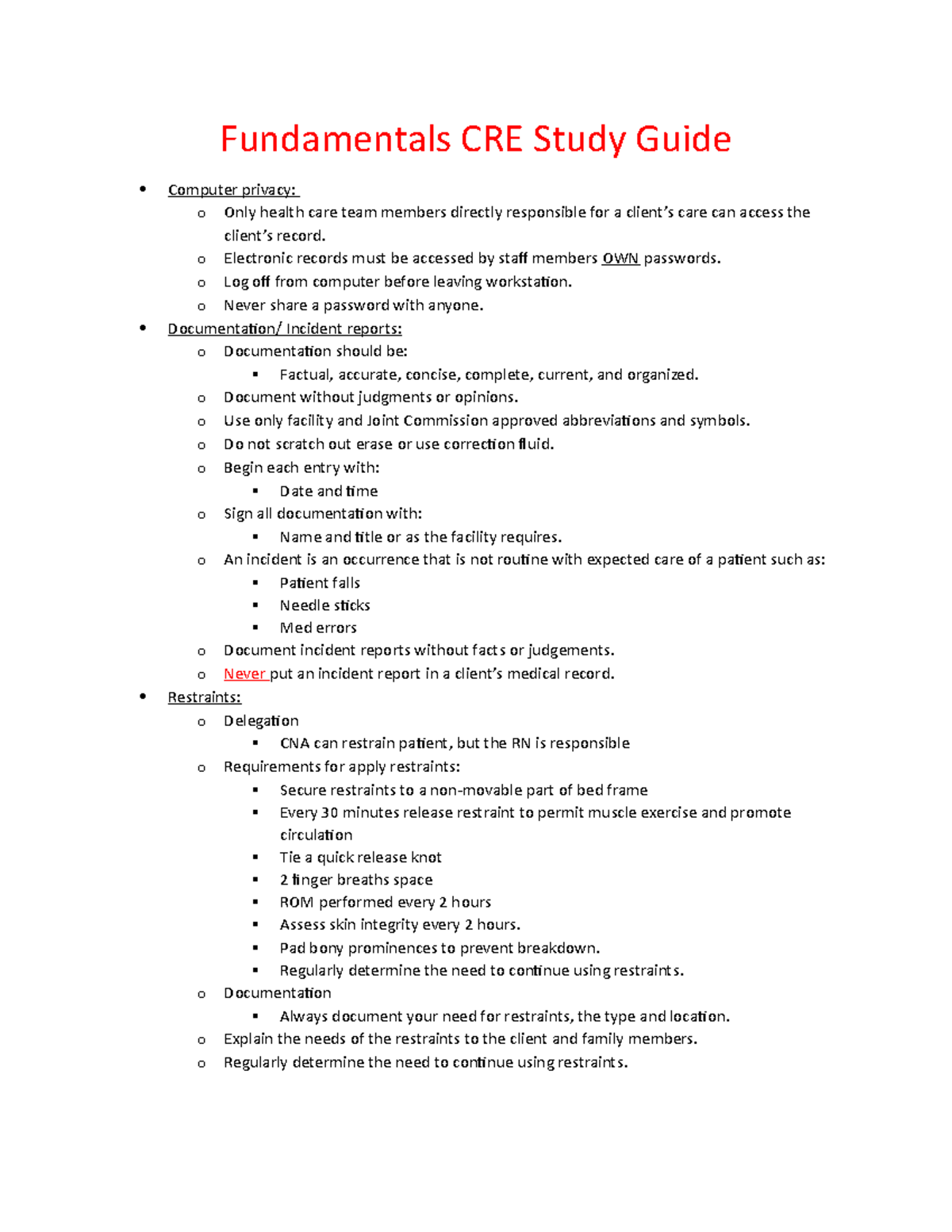 Fundamentals CRE Study Guide - o Electronic records must be accessed by ...