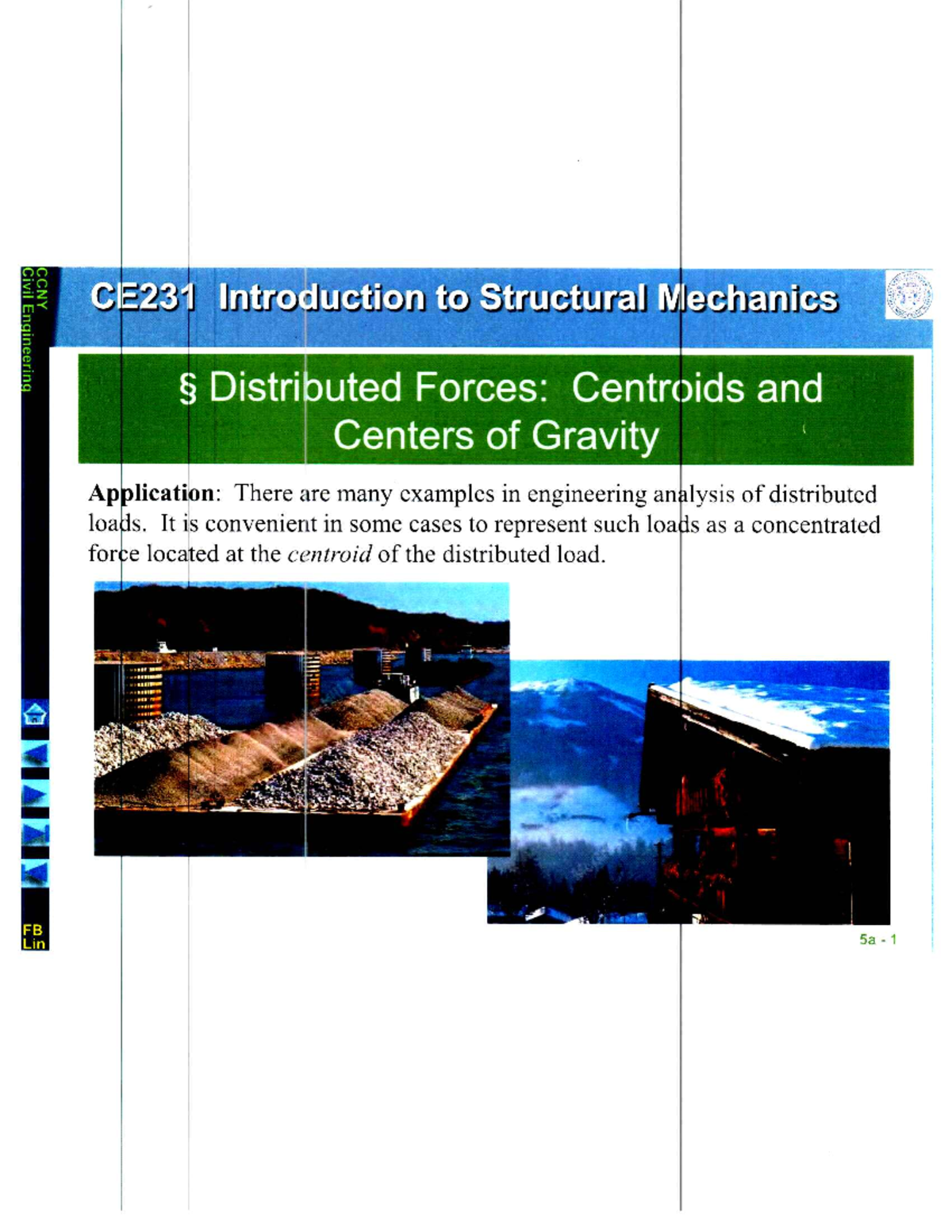 CE 231 Lecture Notes 9 - Centroids & Centers of Gravity - Part I ...