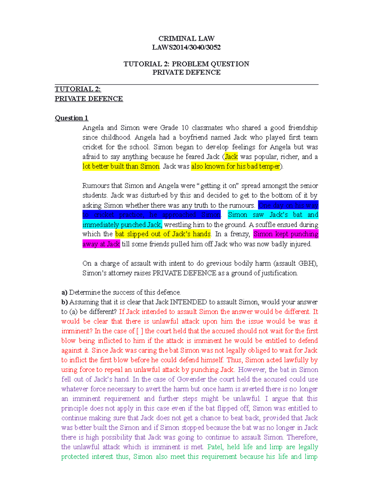 T2 Criminal Law Tutorial 2 Question - CRIMINAL LAW LAWS2014/3040/ TUTORIAL 2: PROBLEM QUESTION ...