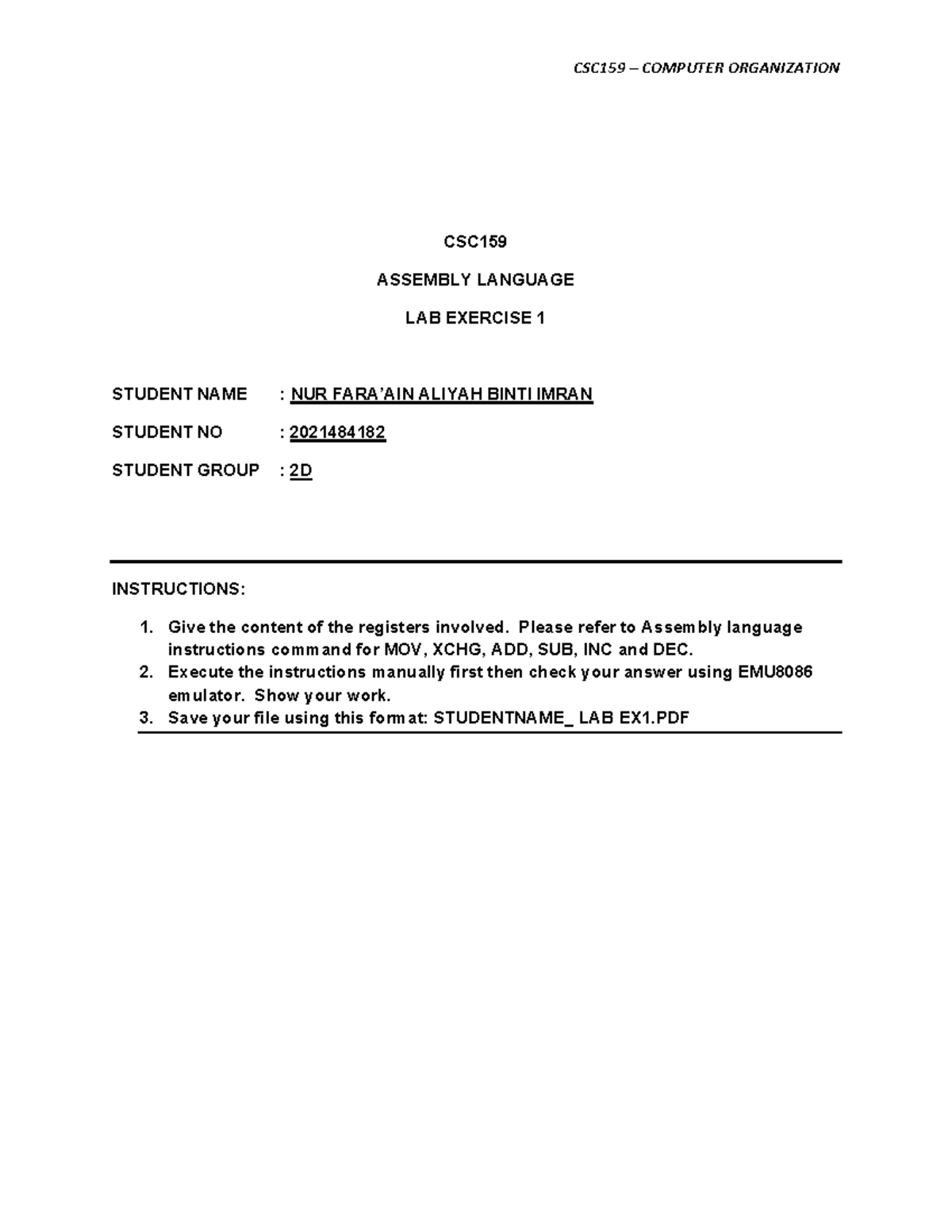AIN Aliyah LAB EX1 - lab - CSC ASSEMBLY LANGUAGE LAB EXERCISE 1 STUDENT NAME : NUR FARA’AIN ...