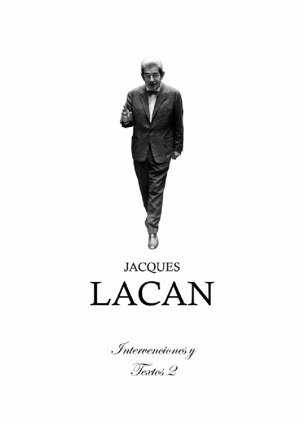 Intervenciones y textos 2 [Jacques Lacan] - Psicoanalisis - Studocu