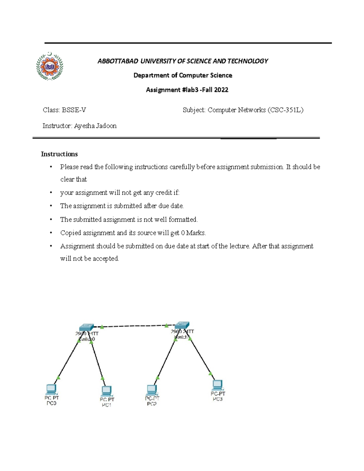 Lab task3 - lab 3 - Class: BSSE-V Subject: Computer Networks (CSC-351L) Instructor: Ayesha ...