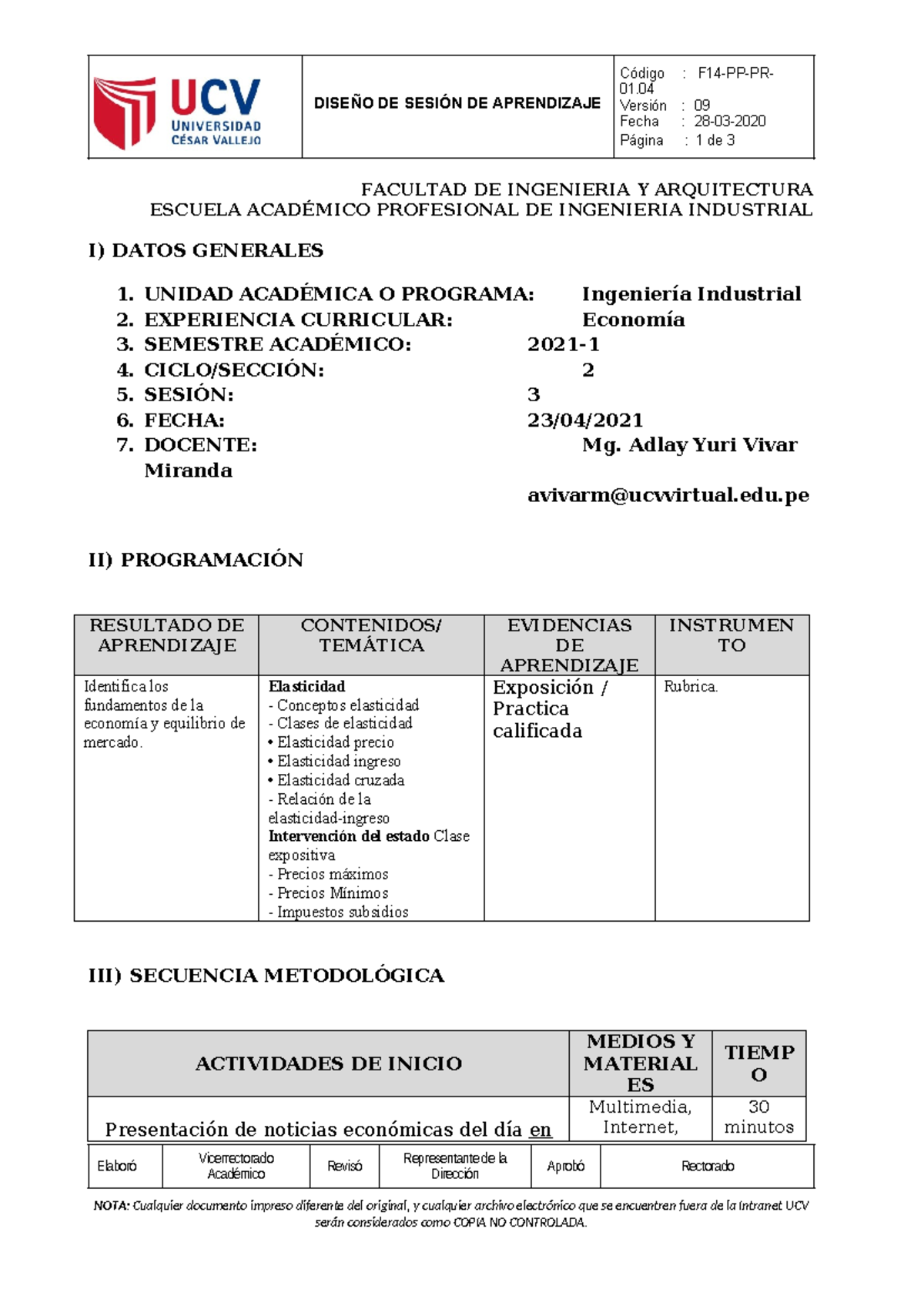 Sesión 3 - tarea - DISEÑO DE SESIÓN DE APRENDIZAJE Código : F14-PP-PR- 01. Versión : 09 Fecha ...