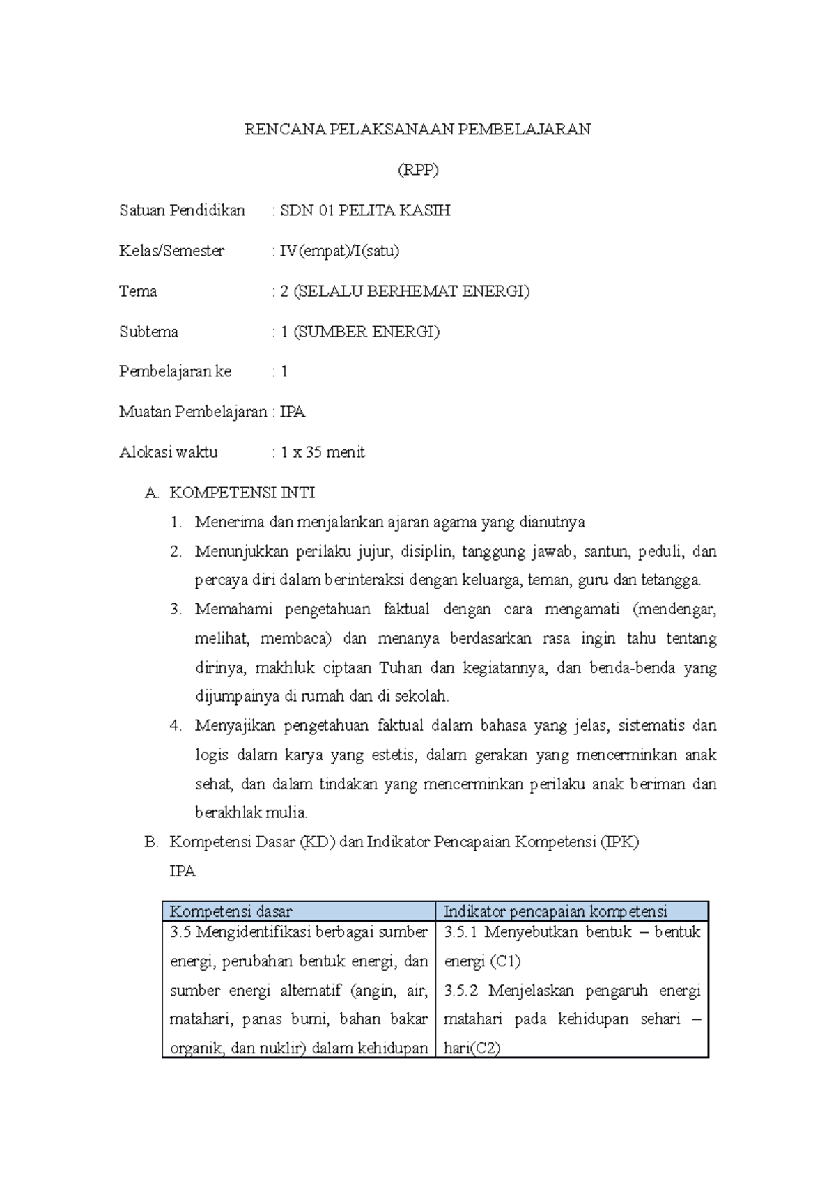 RPP Kelas 4 TEMA 2 Subtema 1 - RENCANA PELAKSANAAN PEMBELAJARAN (RPP) Satuan Pendidikan : SDN 01 ...