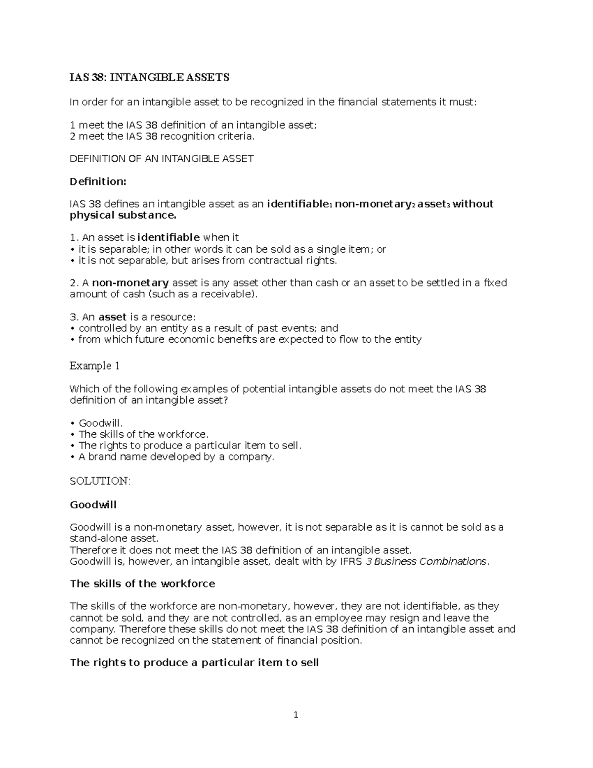 IAS 38 Intangible Assets - IAS 38: INTANGIBLE ASSETS In order for an ...