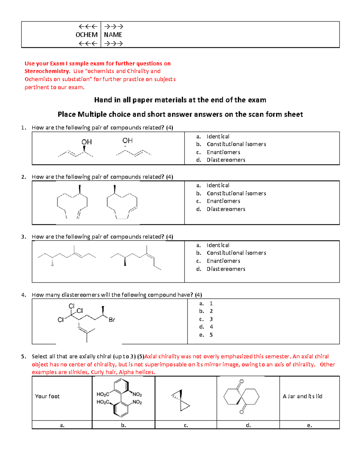 Exam II for fall 2022 practice - ←←← OCHEM ←←← →→→ NAME →→→ Use your Exam I sample exam for ...