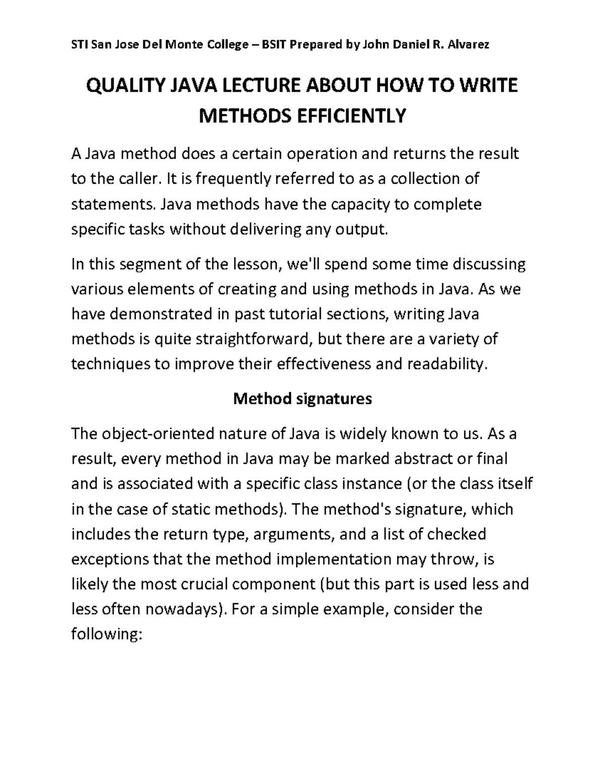Quality Java Lecture about How to write Methods efficiently - QUALITY ... Quality Java Lecture about How to write Methods efficiently - QUALITY ...