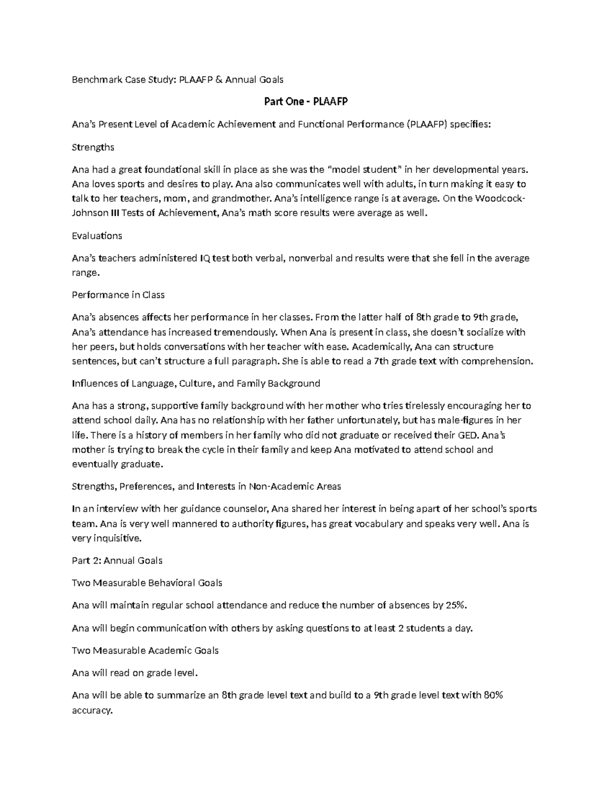 Benchmark Case Study - Ana loves sports and desires to play. Ana also ...