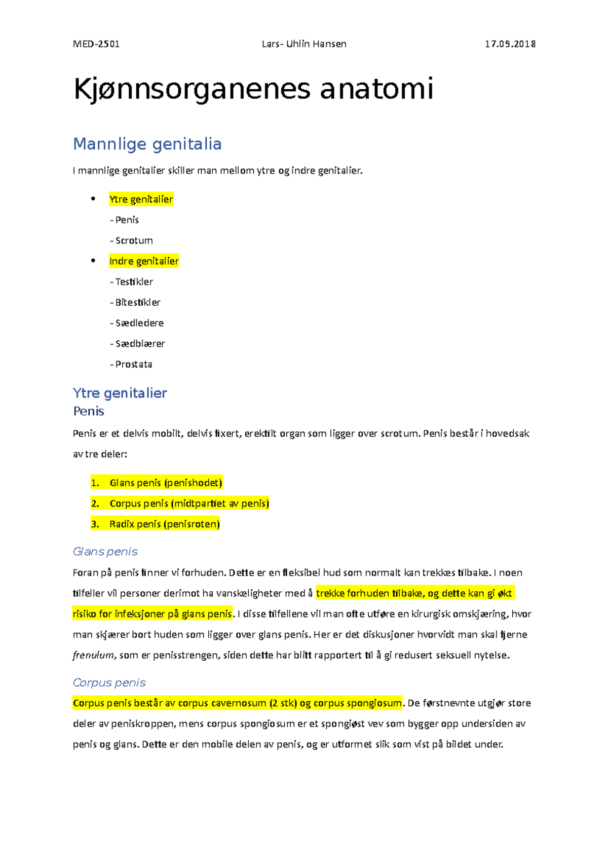 Kjønnsorganenes anatomi - Kjønnsorganenes anatomi Mannlige genitalia I ...