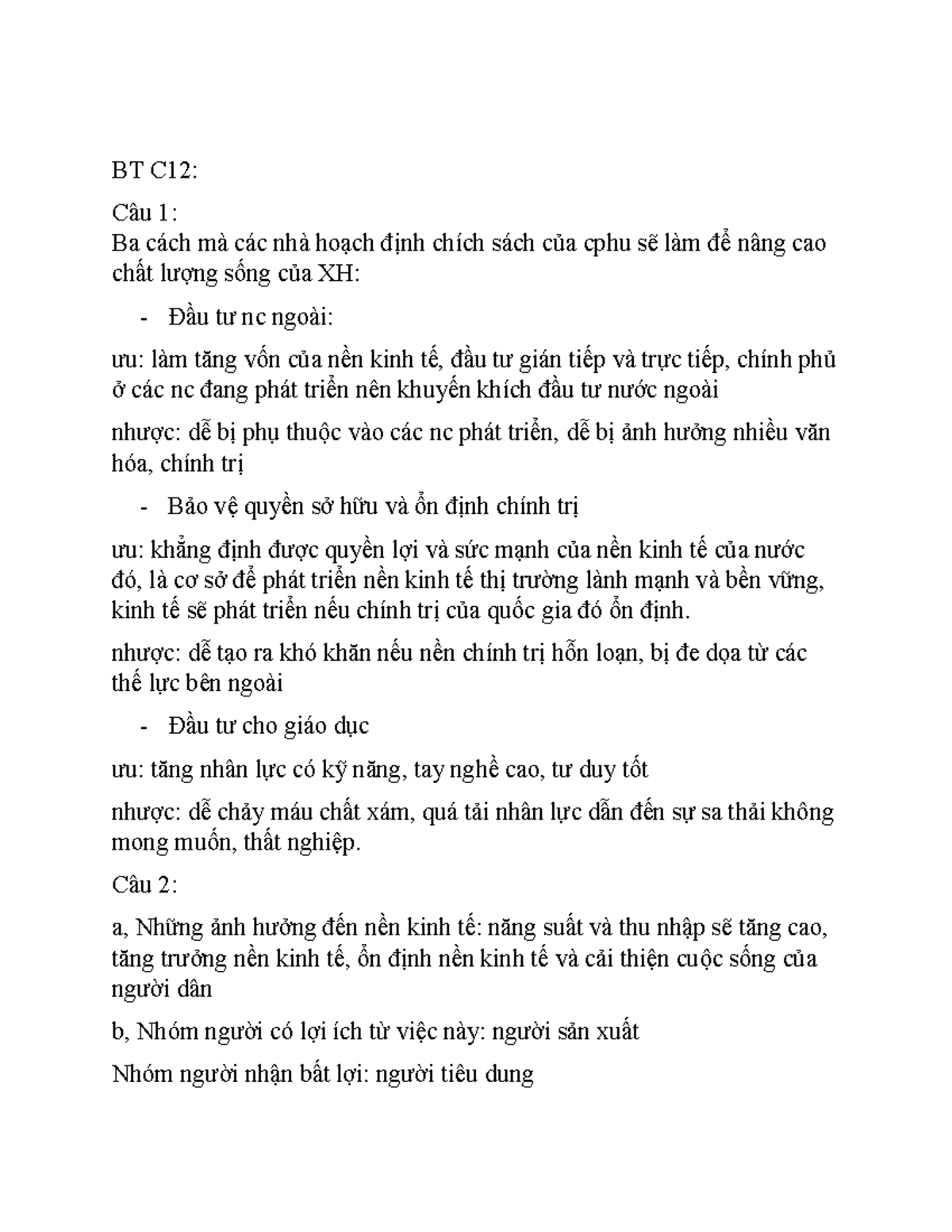 BÀI TẬP KINH TẾ VĨ MÔ - BT KTVM - BT C12: Câu 1: Ba cách mà các nhà hoạch định chích sách của ...