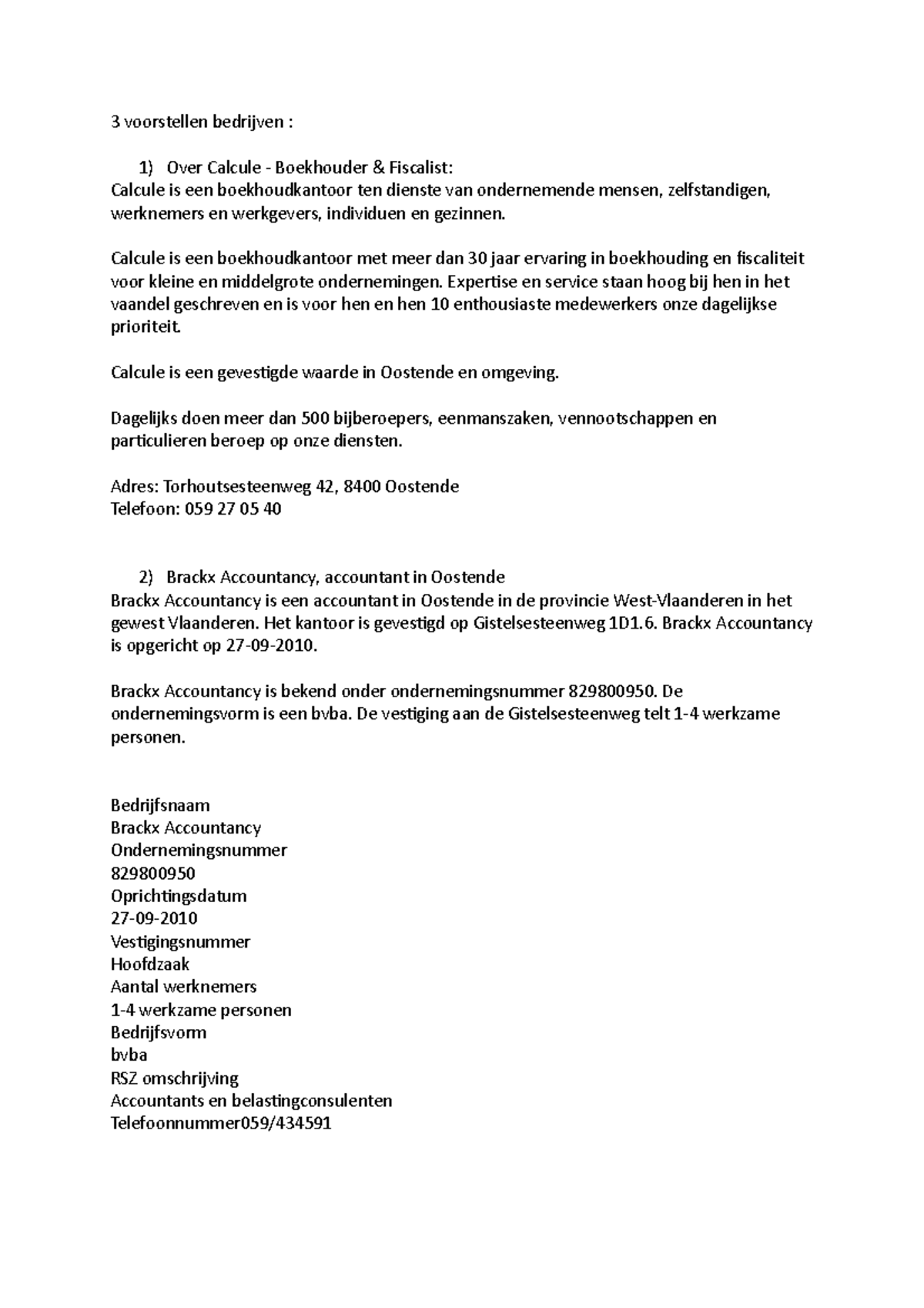 3 voorstellen bedrijven - Calcule is een boekhoudkantoor met meer dan ...