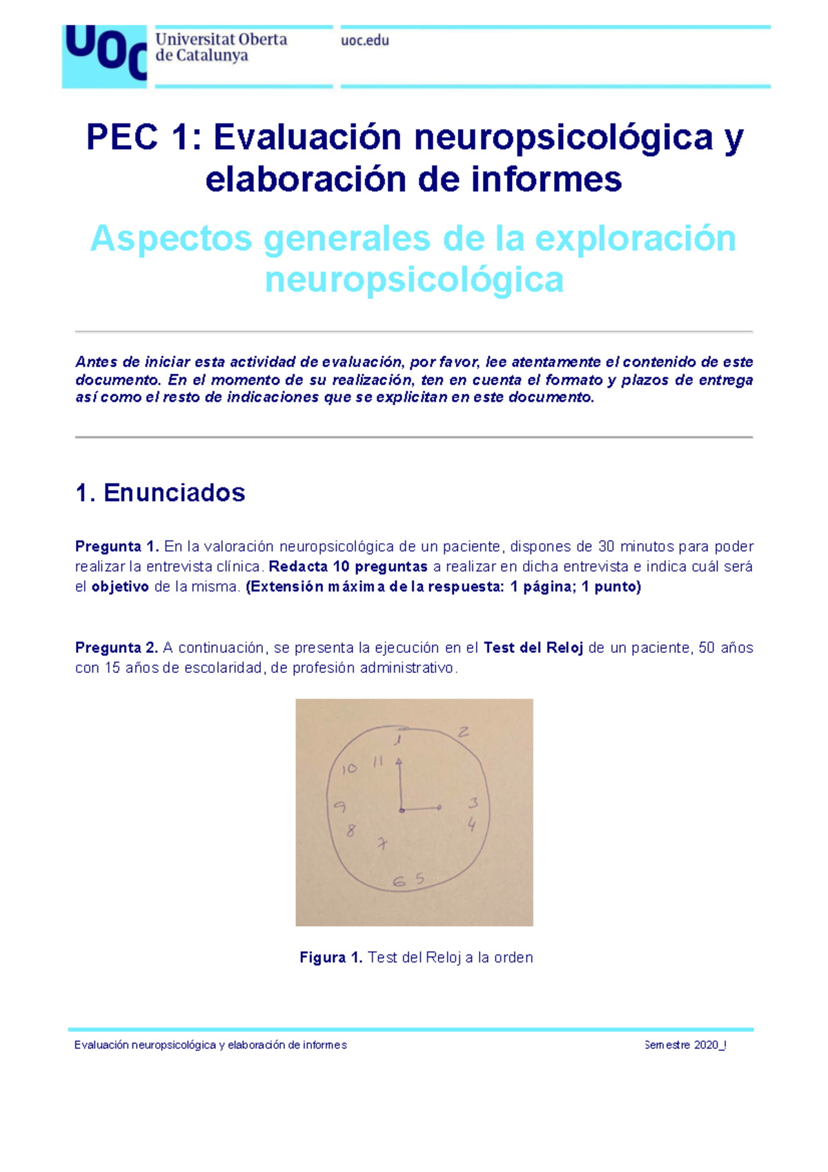 PEC1 Aspectos generales de la exploración neuropsicológica - PEC 1: Evaluación neuropsicológica ...