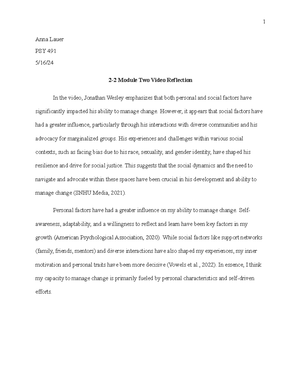 2-2 Module Two Video Reflection - 1 Anna Lauer PSY 491 5/16/ 2-2 Module ...