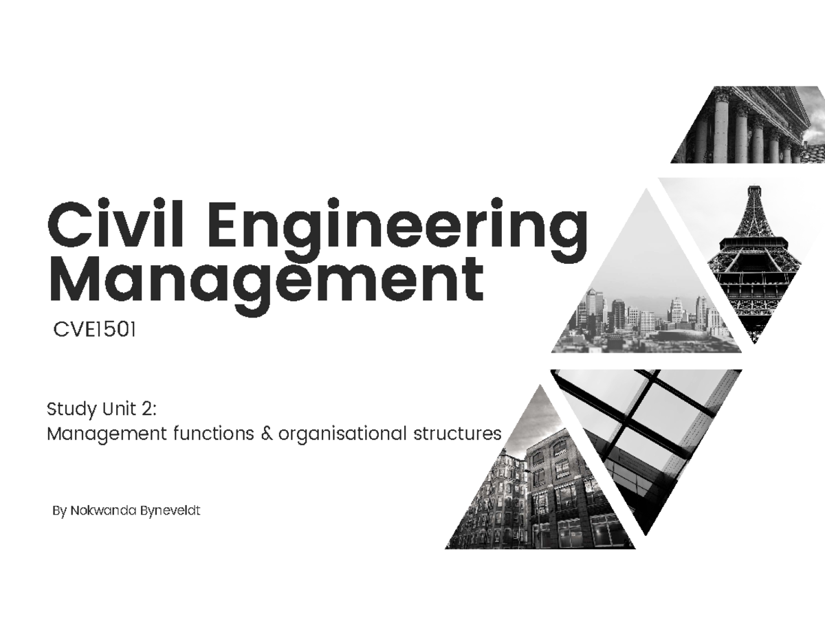 CVE1501 Study Unit 2 (Slides) 2470072 f63bd58596 ce8520d1e23d6ed - CVE Study Unit 2: Management ...