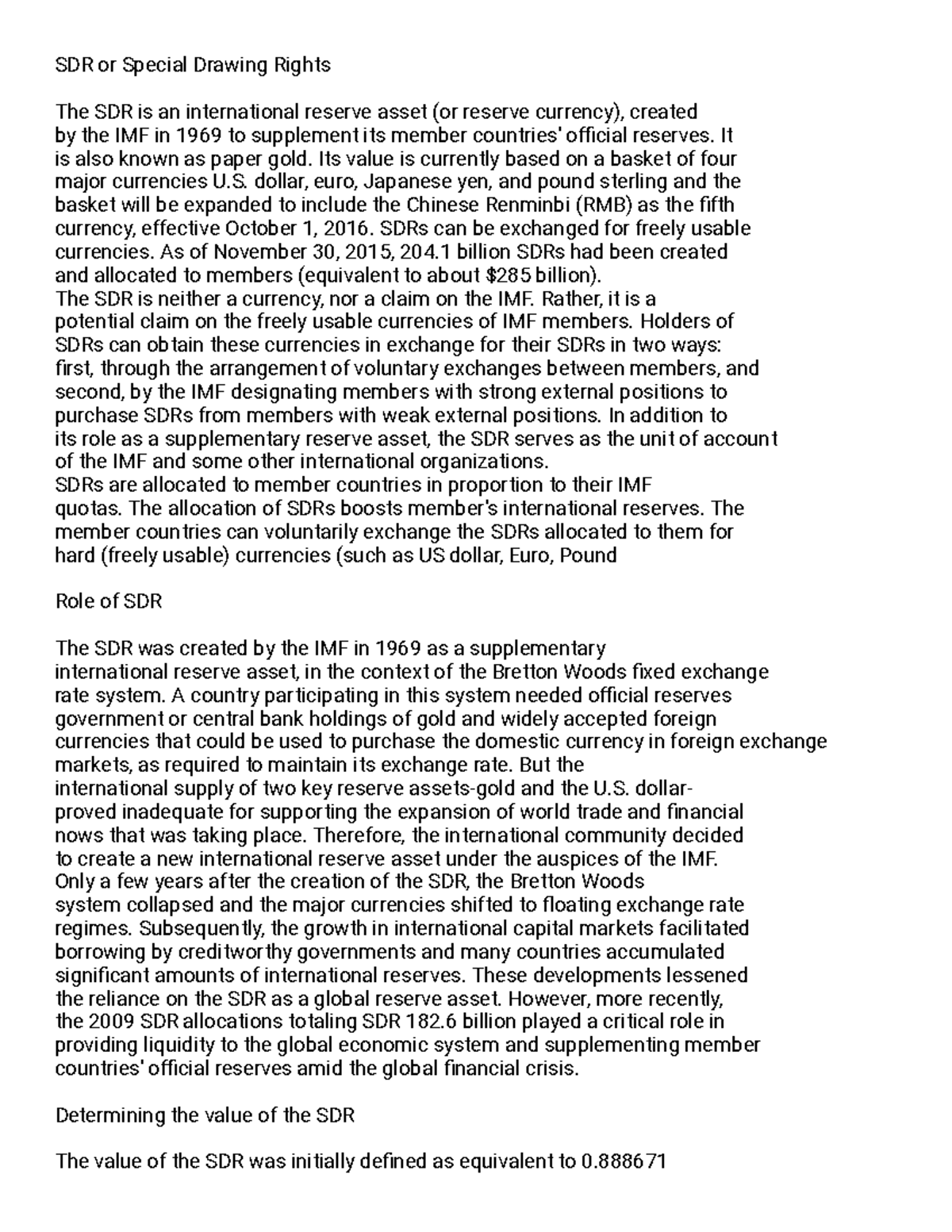 SDR or Special Drawing Rights - It is also known as paper gold. Its ...