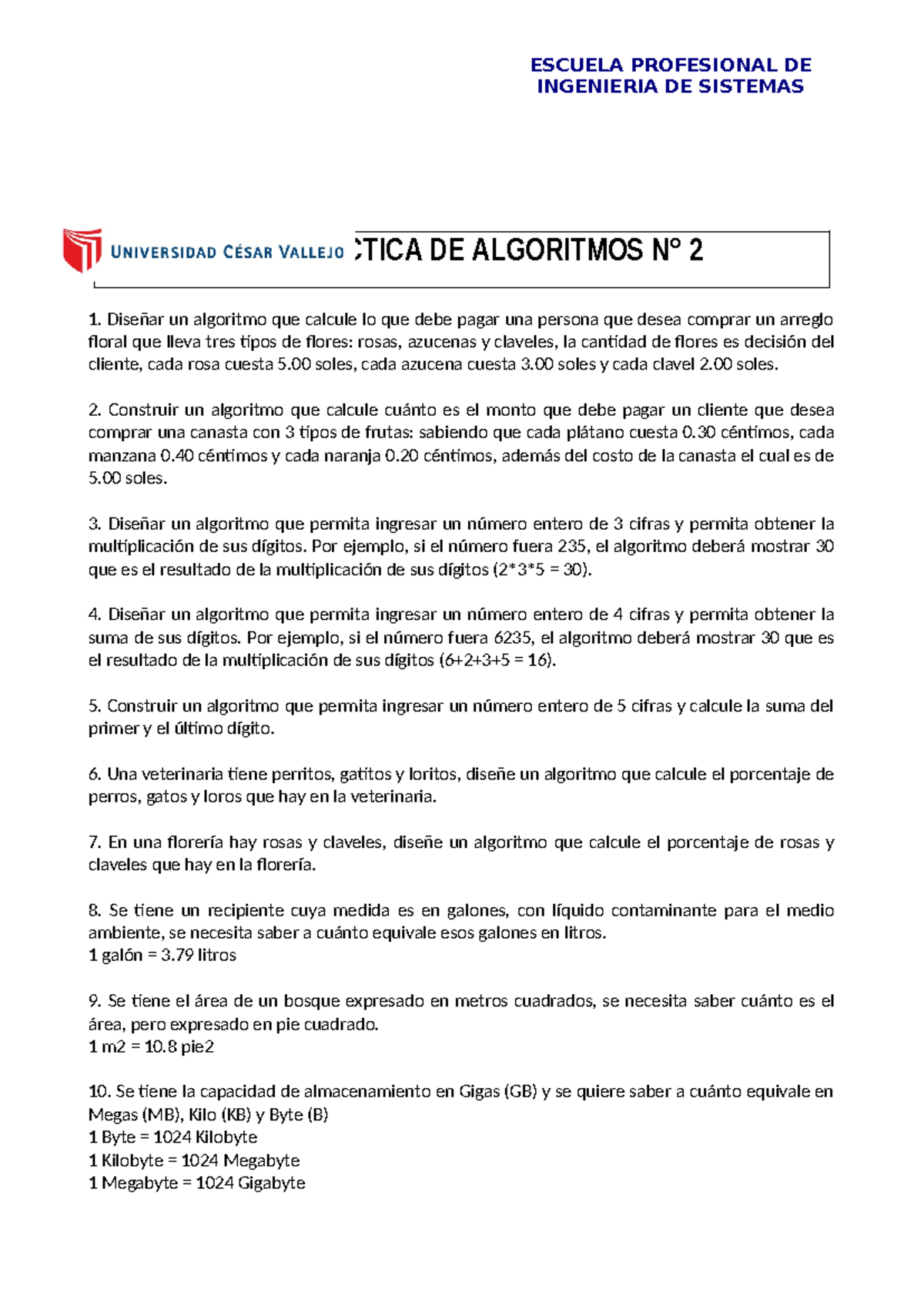 Ejercicios Algoritmos 2 - GUÍA PRÁCTICA DE ALGORITMOS N° 2 1. Diseñar ...