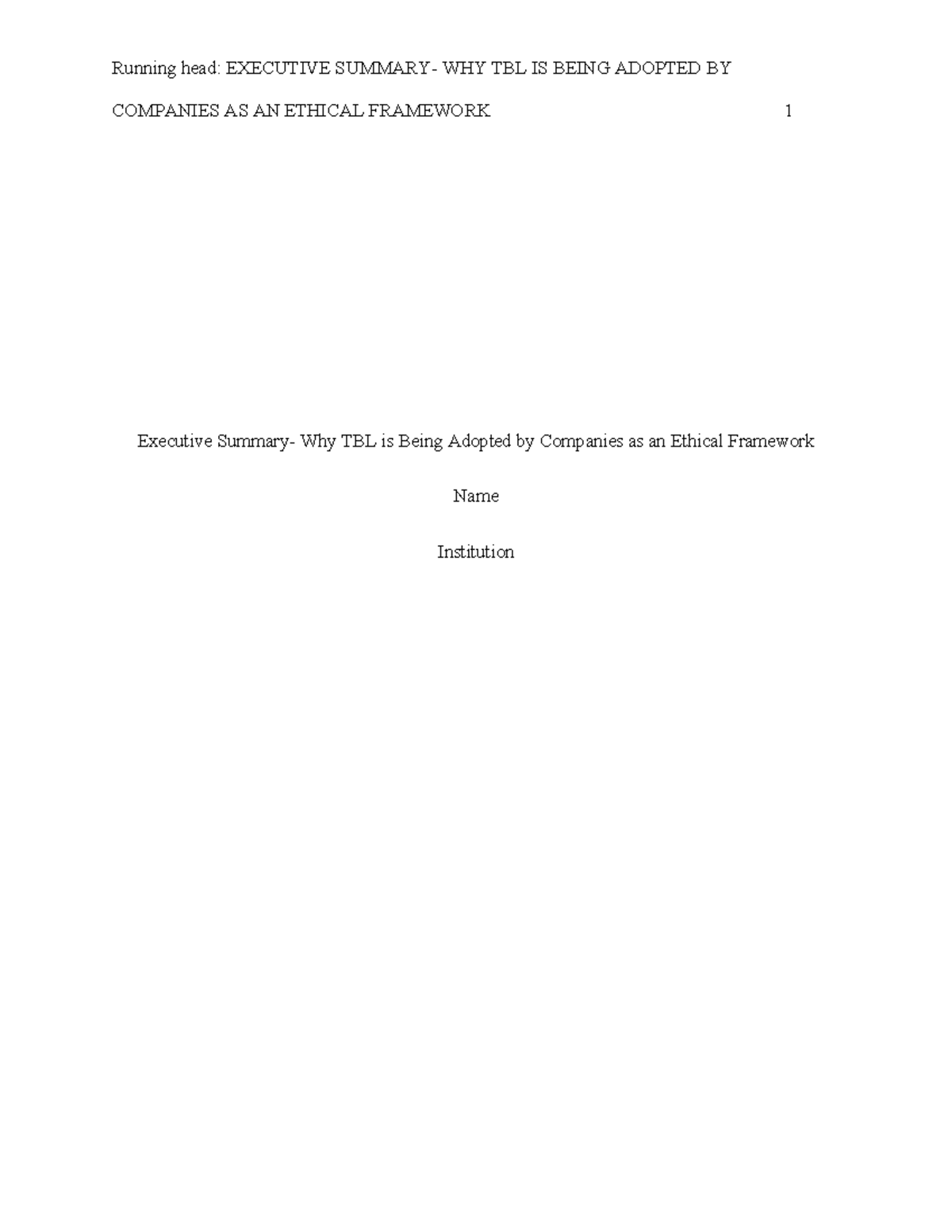 Order 2304172-APA-our task is to draft an executive summary on why TBL ...