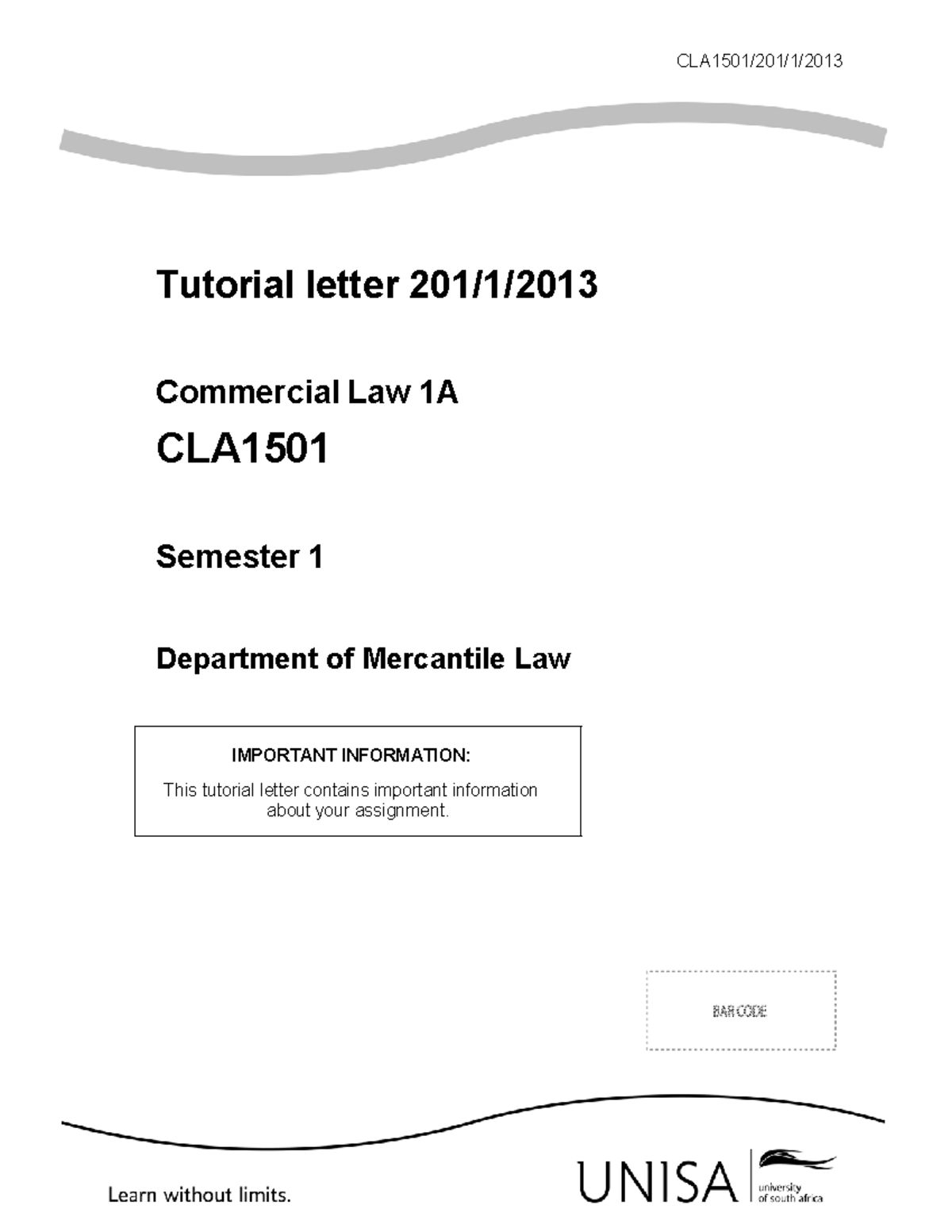 CLA1501 - Assignement 01 - Sem 01 - 2013 Answers - Tutorial letter ...