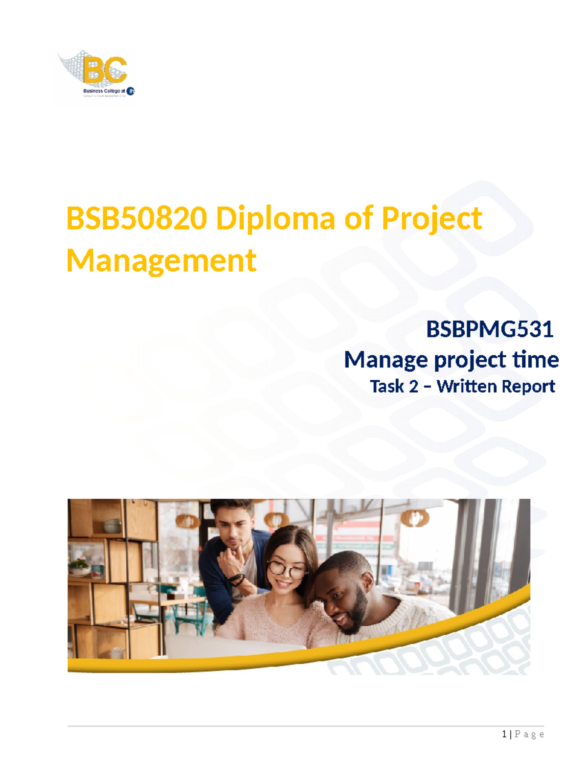 Bsbpmg 531 Task 2 1 - none - BSB50820 Diploma of Project Management ...