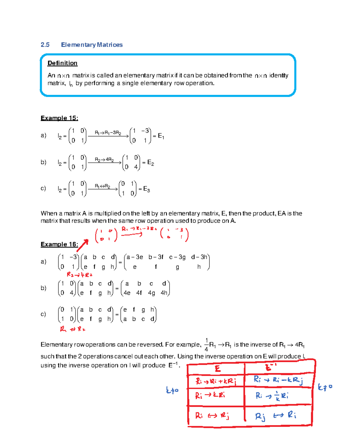 C2.5 Elementary Matrices - 2 Ele me ntary M atrices Example 15: a) R 1 ...