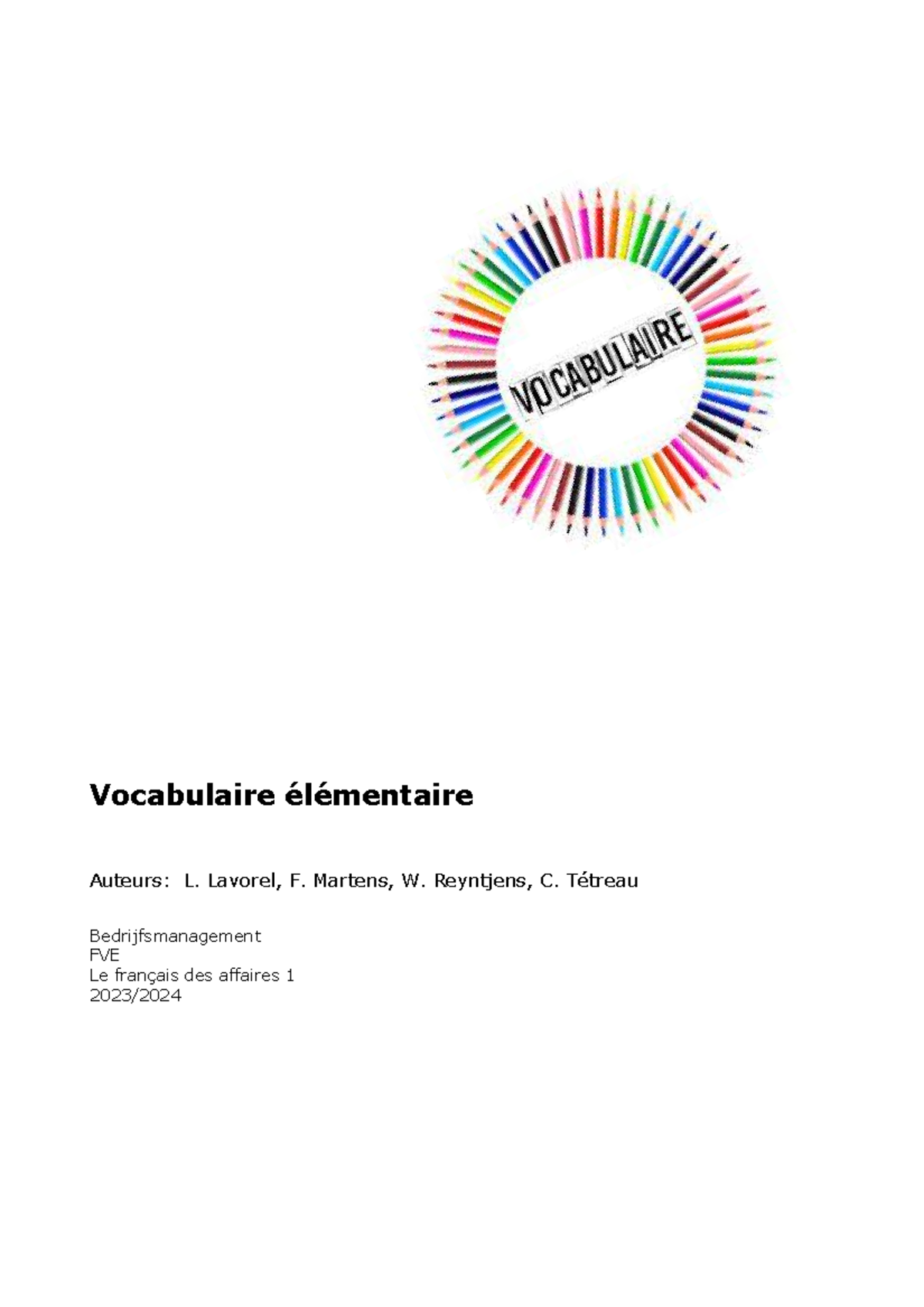 23 24 FVE1 Vocabulaire élémentaire VF - Vocabulaire élémentaire Auteurs ...