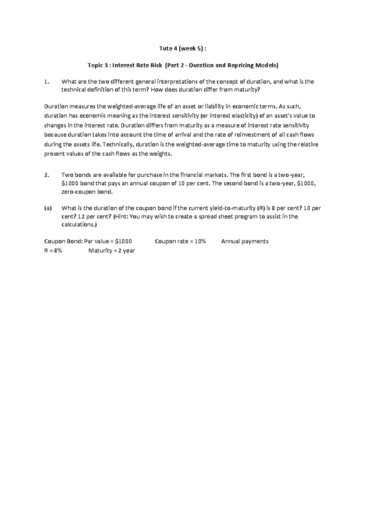 Topic 3 (Part 2) Solutions - Tute 4 (week 5) : Topic 3 : Interest Rate Risk (Part 2 - Duration ...