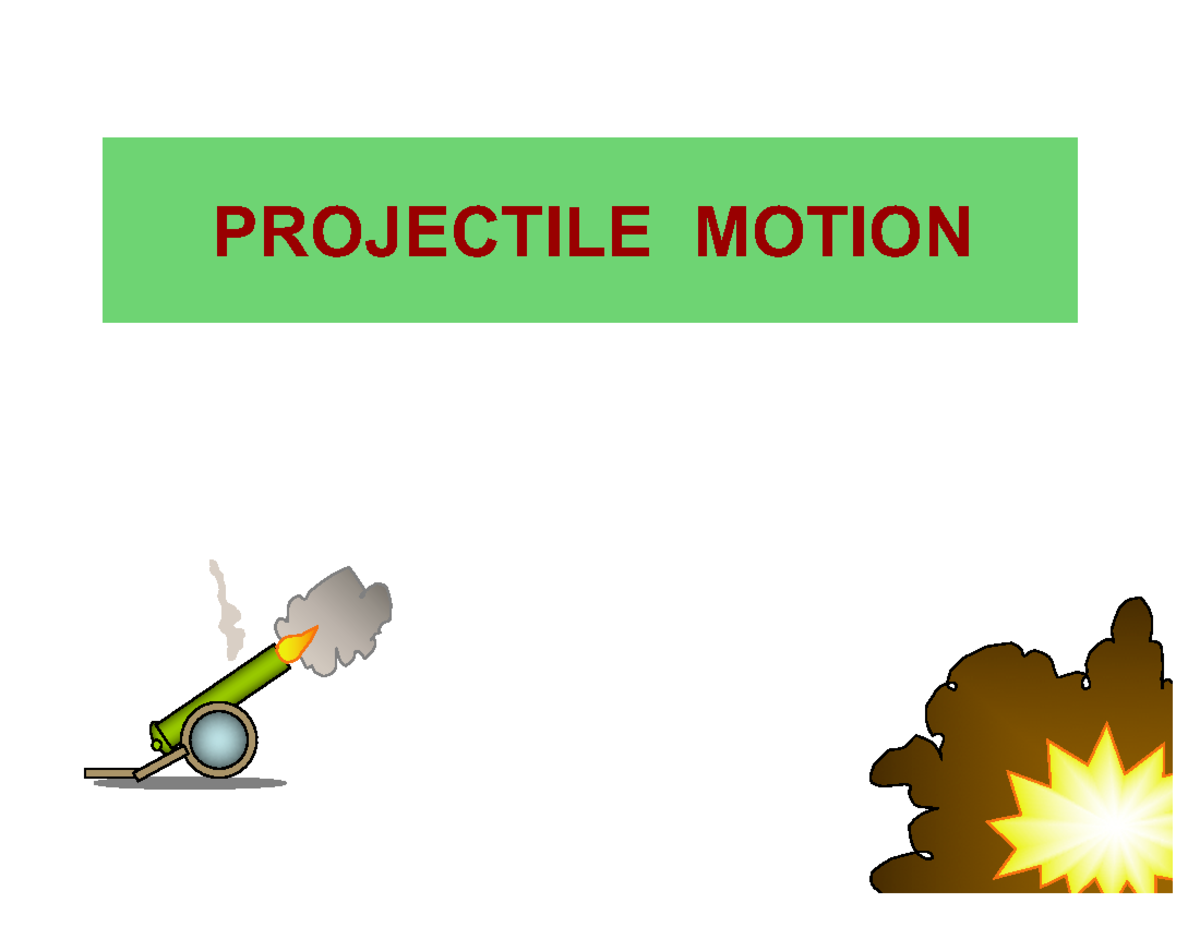 Projectile Proyectil - PROJECTILE MOTION When we throw a ball : There ...