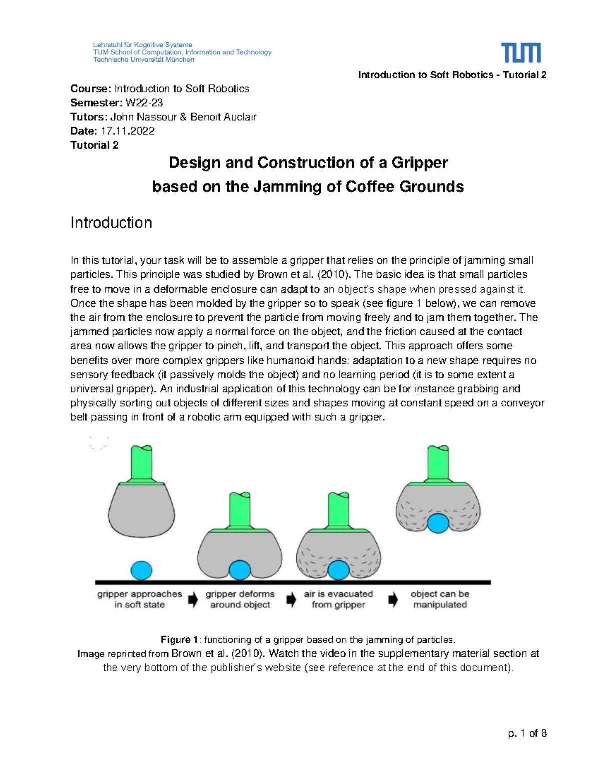 Tutorial 2 - TU2 - Course: Introduction to Soft Robotics Semester: W22- Tutors: John Nassour ...