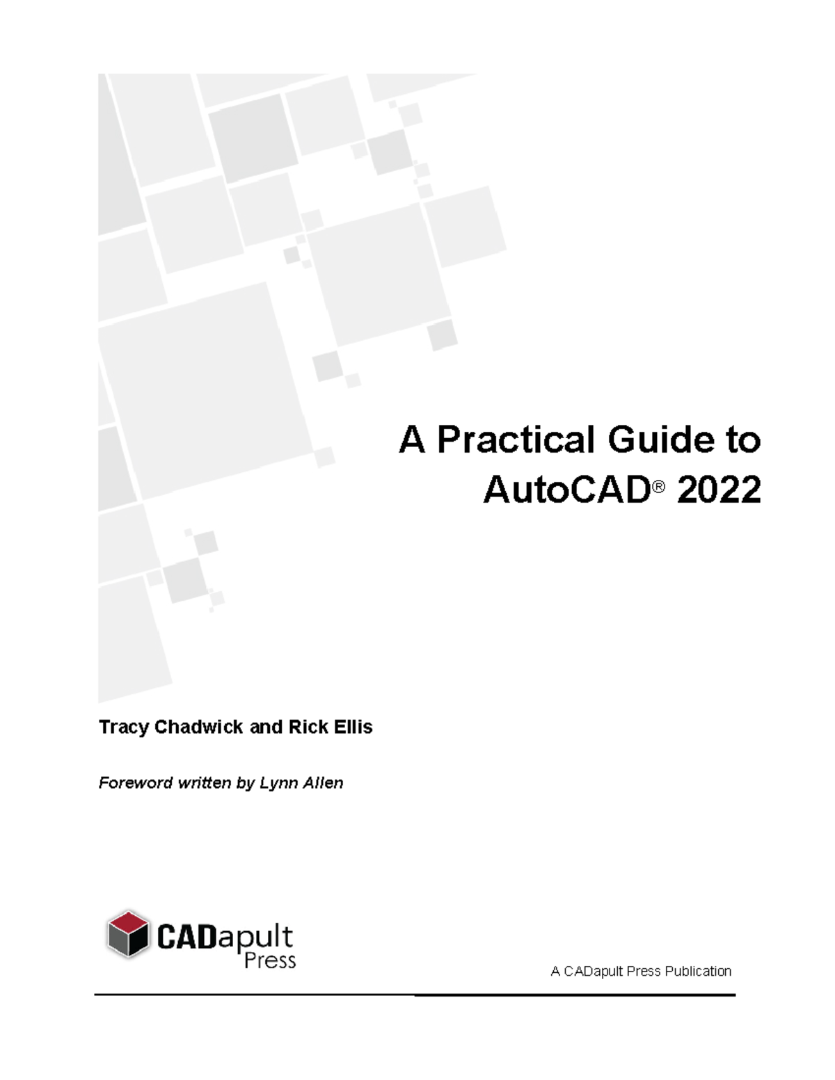 APG Auto CAD 2022 TOC Sample - A Practical Guide to AutoCAD® 2022 Tracy ...