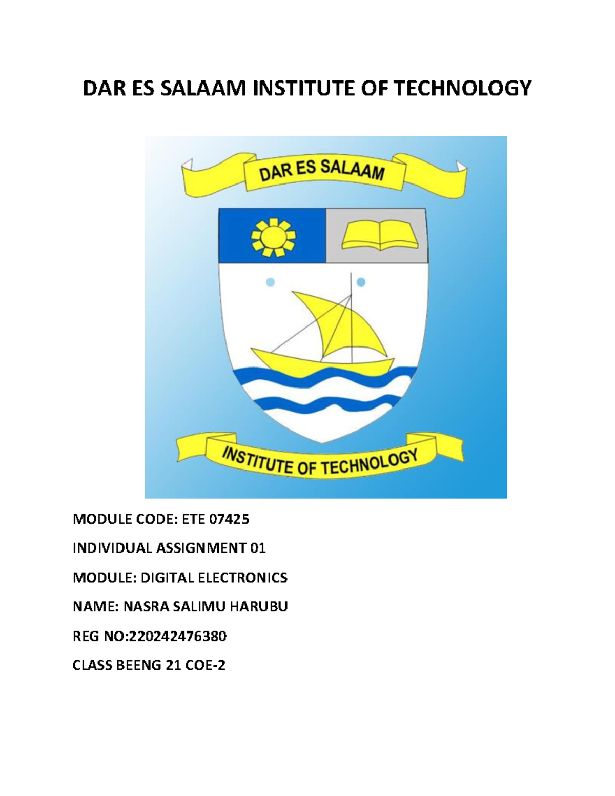 Nasra Salim - NO COMMENT - DAR ES SALAAM INSTITUTE OF TECHNOLOGY MODULE CODE: ETE 07425 ...