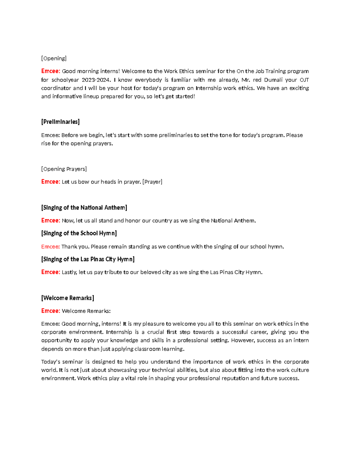 Work ethics emcee script - [Opening] Emcee: Good morning interns ...