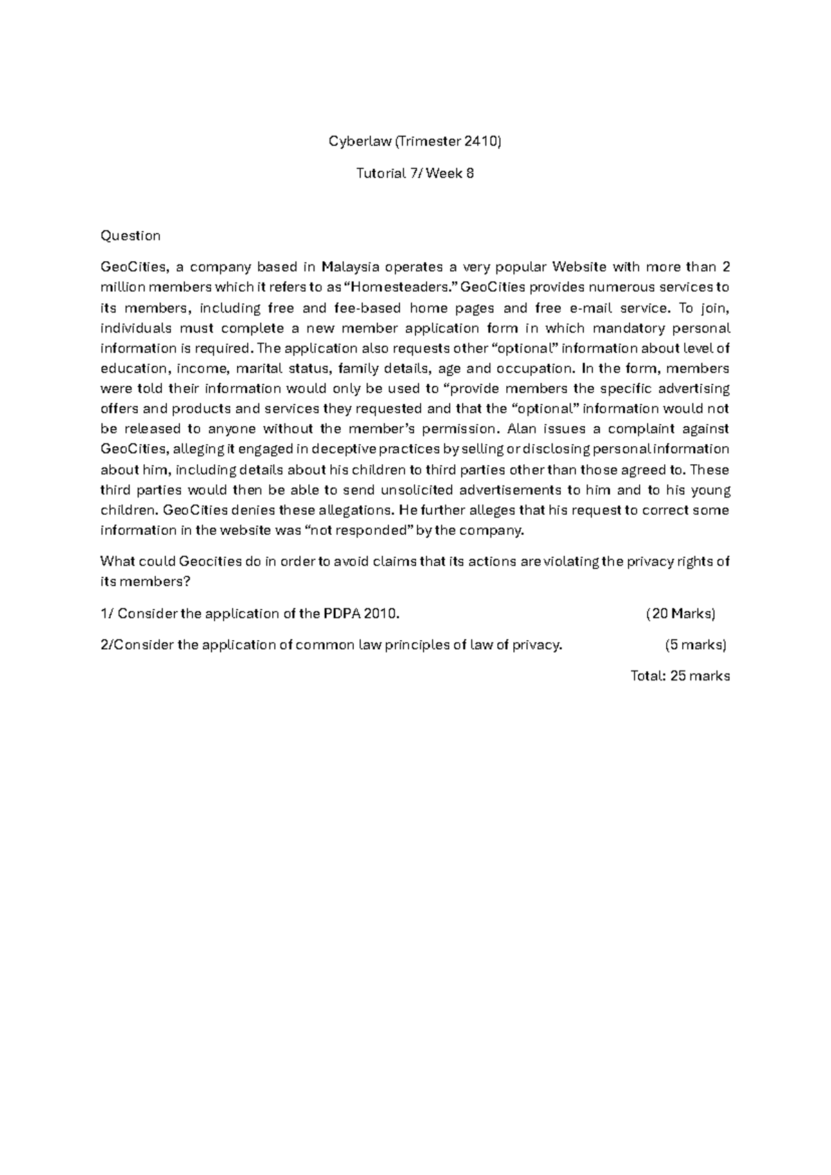 Tutorial 7 Week 8 - Cyberlaw (Trimester 2410) Tutorial 7/ Week 8 Question GeoCities, a company ...