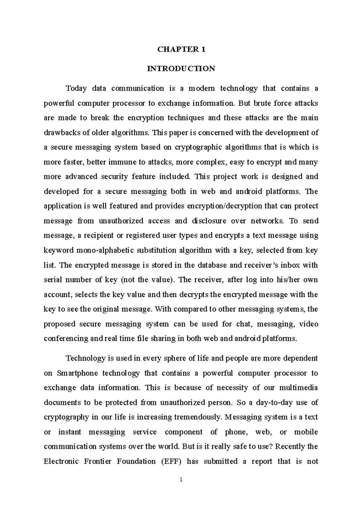 Secret Messaging - CHAPTER 1 INTRODUCTION Today data communication is a ...