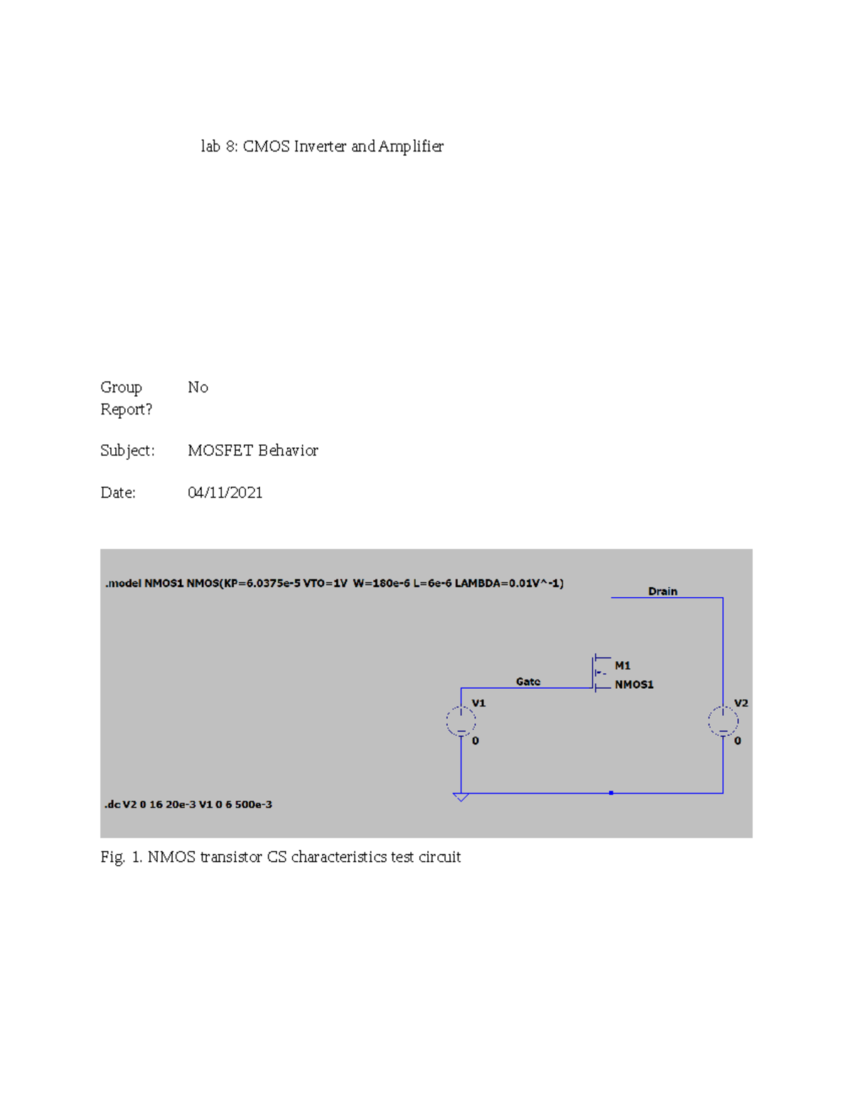 Lab 8 - Lab 8 - lab 8: CMOS Inverter and Amplifier Group Report? No ...