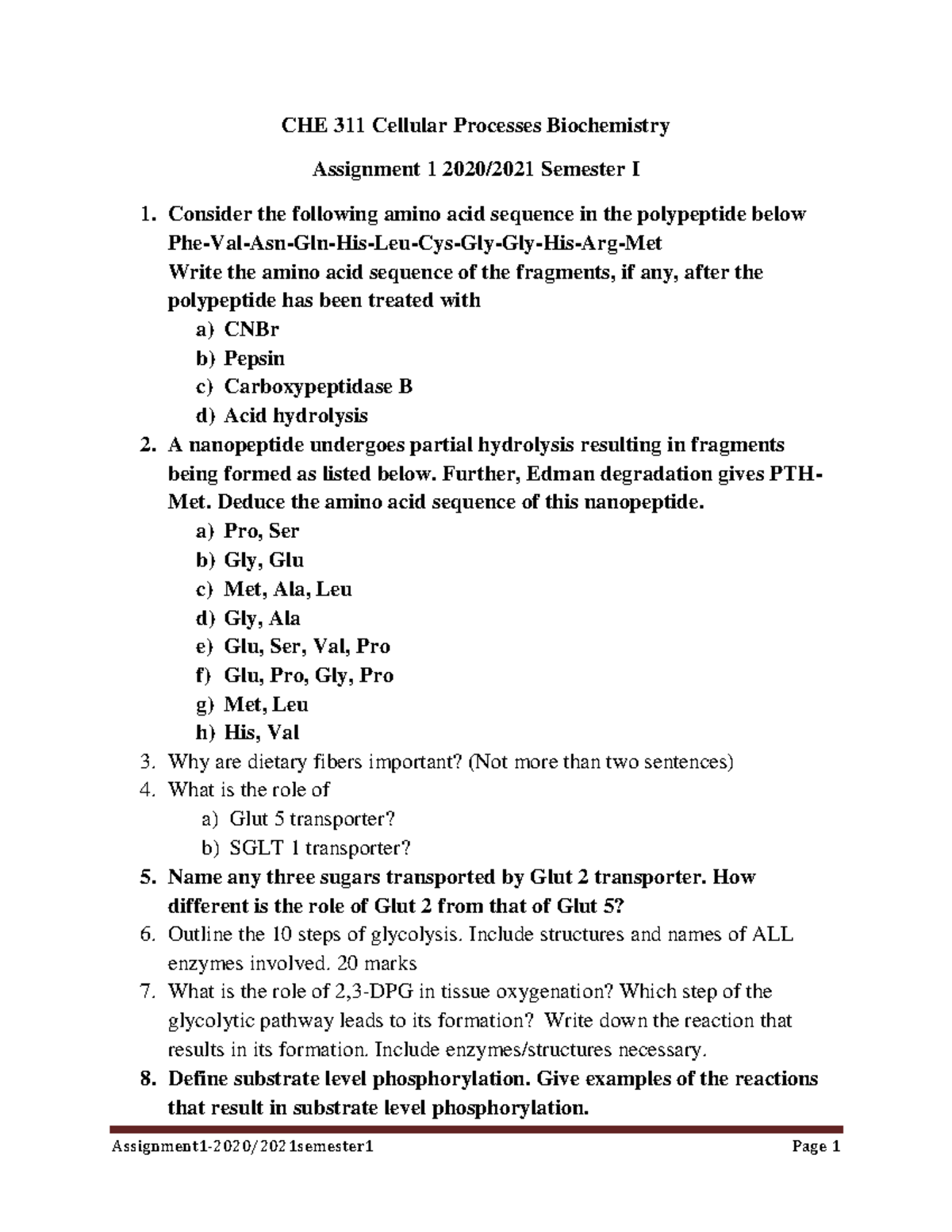 CHE 311 Cellular Processes Biochemistry Assignment 1 - Further, Edman ...
